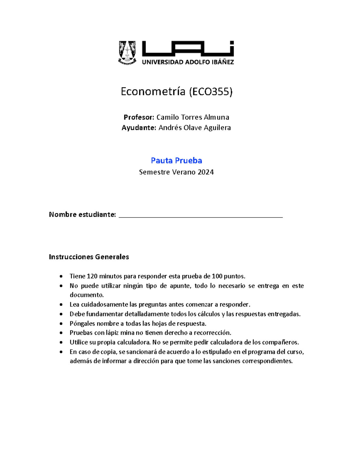 Pauta Prueba - Econometría - Torres 2024-V - Econometría (ECO355) Profesor: Camilo Torres Almuna ...