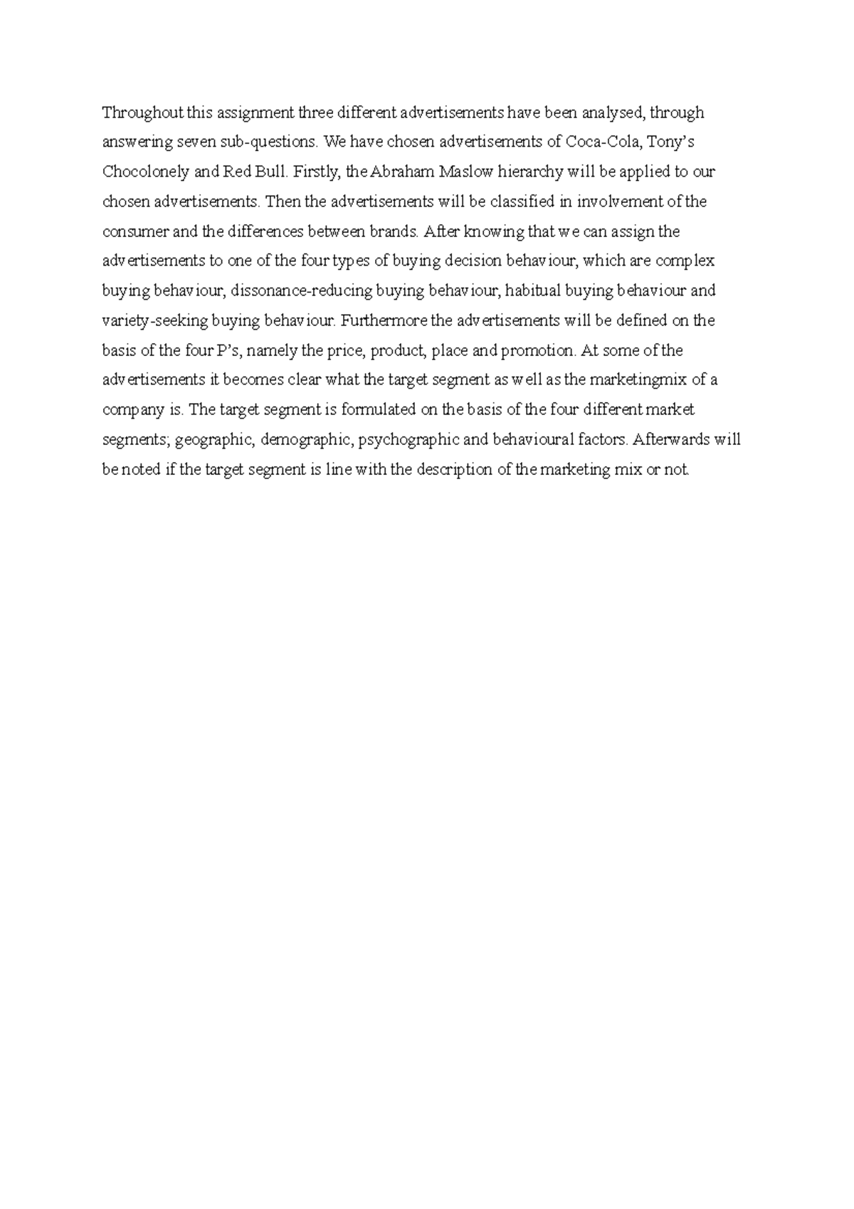 Introduction assignment 2 - Throughout this assignment three different ...