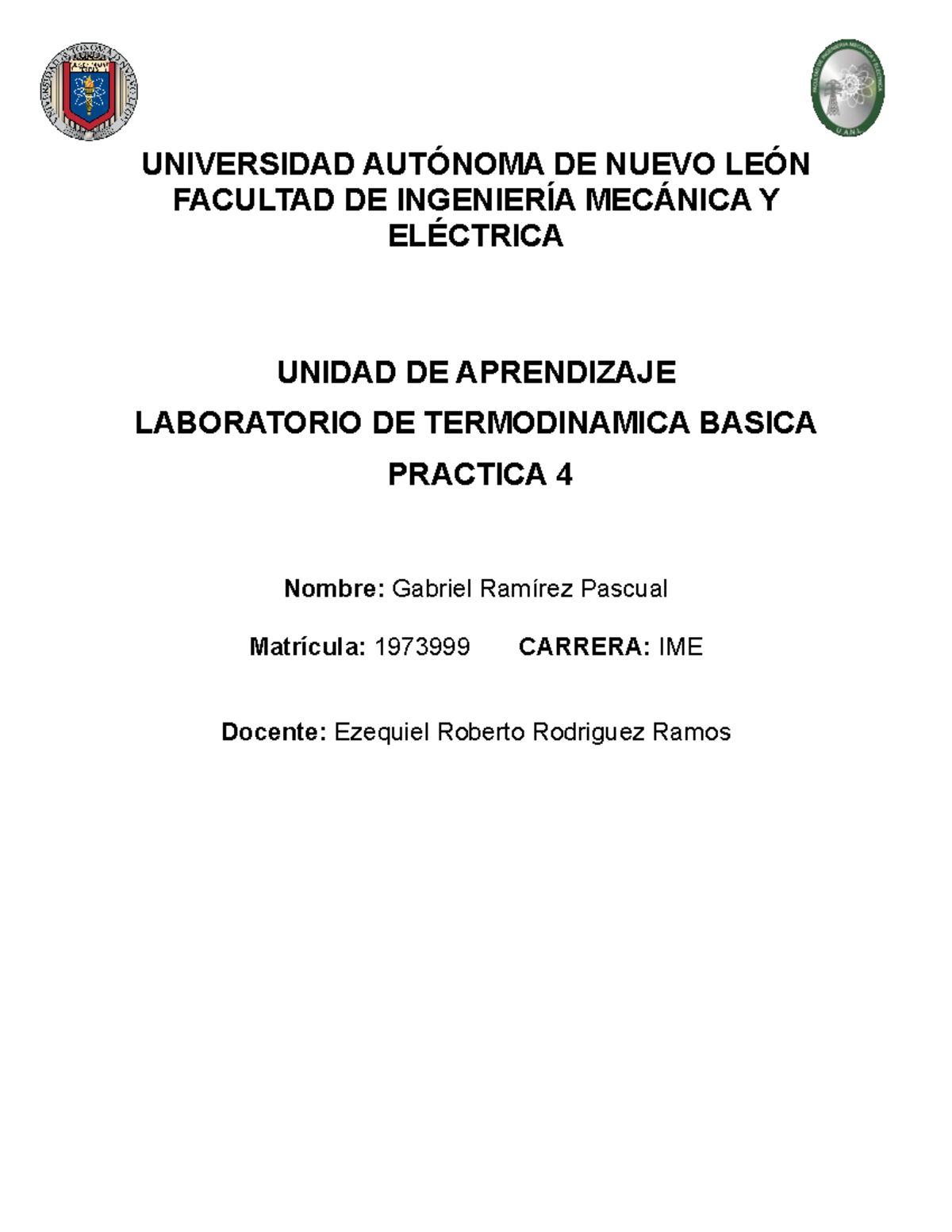 Practica 4 LAB DE Termo - Práctica 4 - Termodinámica Básica Y Laboratorio - UNIVERSIDAD AUTÓNOMA ...