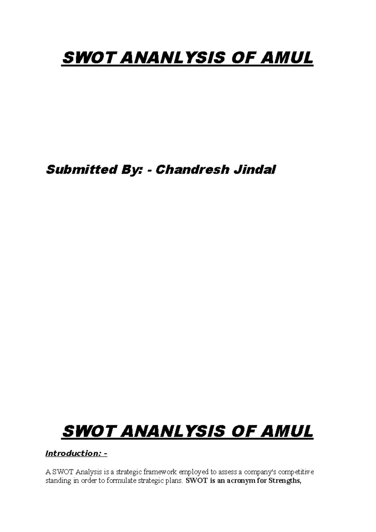 Swot analysis Amul - SWOT ANANLYSIS OF AMUL Submitted By: - Chandresh ...