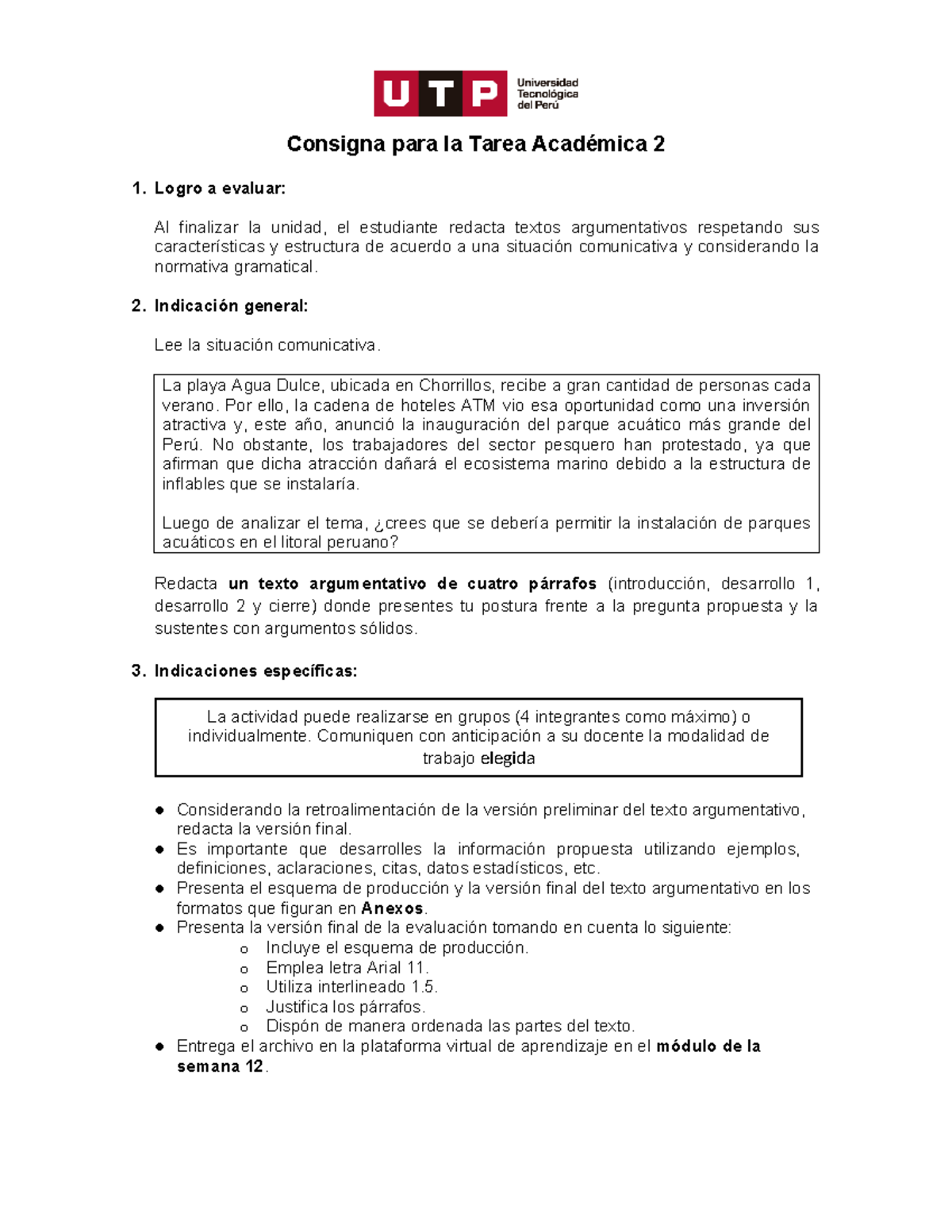 Redaccion 2 ta2 - examen - Consigna para la Tarea Académica 2 1. Logro a evaluar: Al finalizar ...