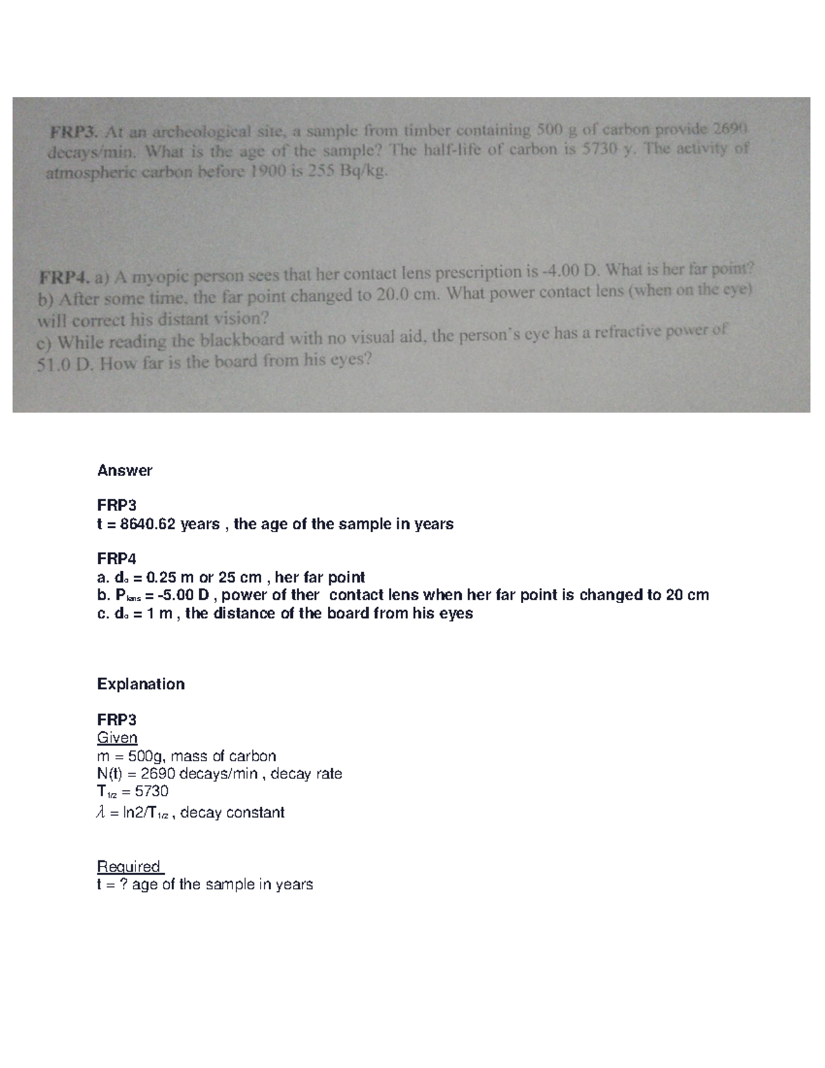 Physics Solved Problem - Answer FRP t = 8640 years , the age of the sample in years FRP a. do ...