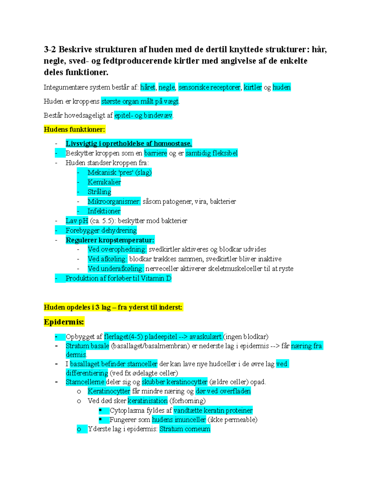 Integumentære system - BHB Noter - 3-2 Beskrive strukturen af huden med de dertil knyttede - Studocu
