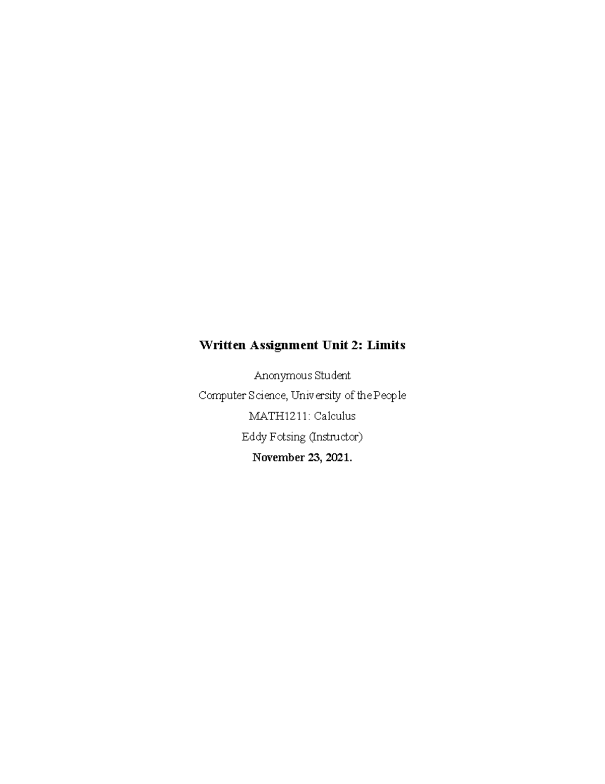 Written assignment unit 2 - Written Assignment Unit 2: Limits Anonymous ...