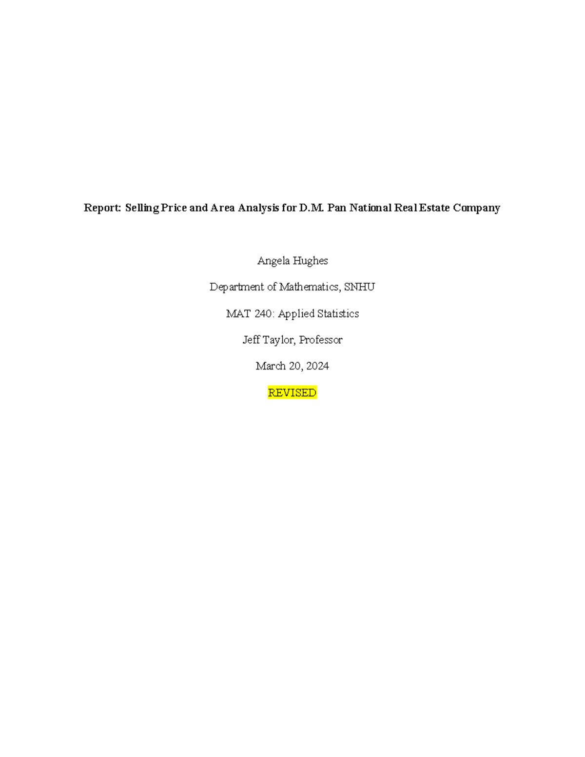 MAT 240 Module Two Assignment - Report: Selling Price and Area Analysis ...