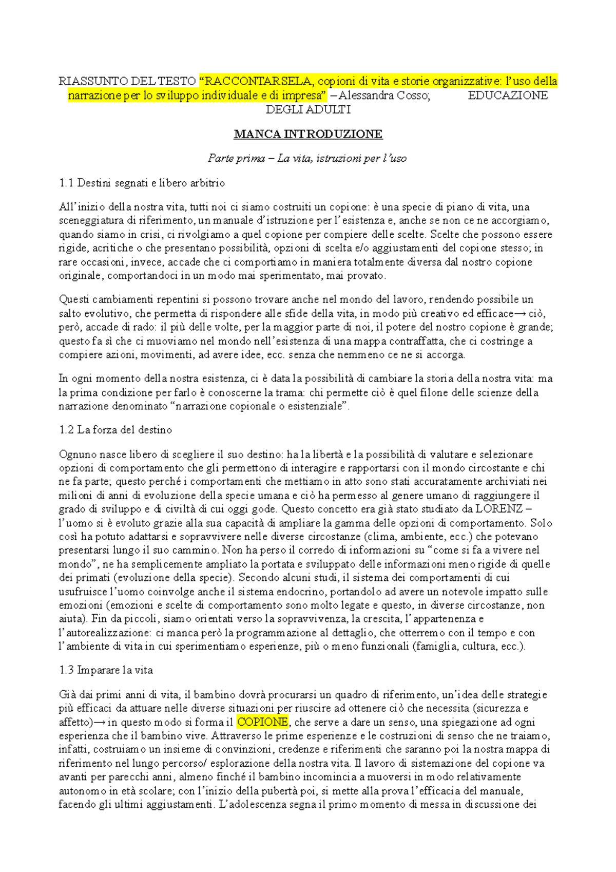 cosso Raccontarsela - EDA - RIASSUNTO DEL TESTO “RACCONTARSELA, copioni ...