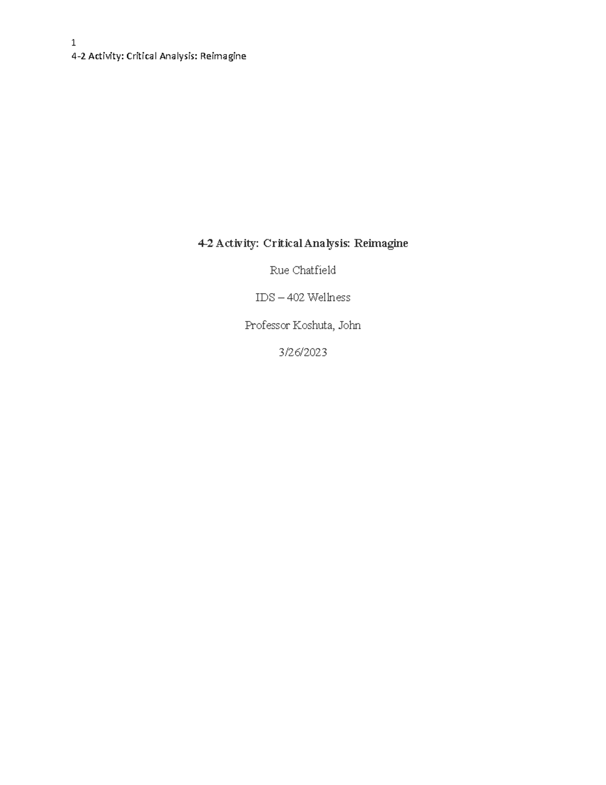 IDS 402 4-2 Activity Critical Analysis Reimagine - 4-2 Activity ...