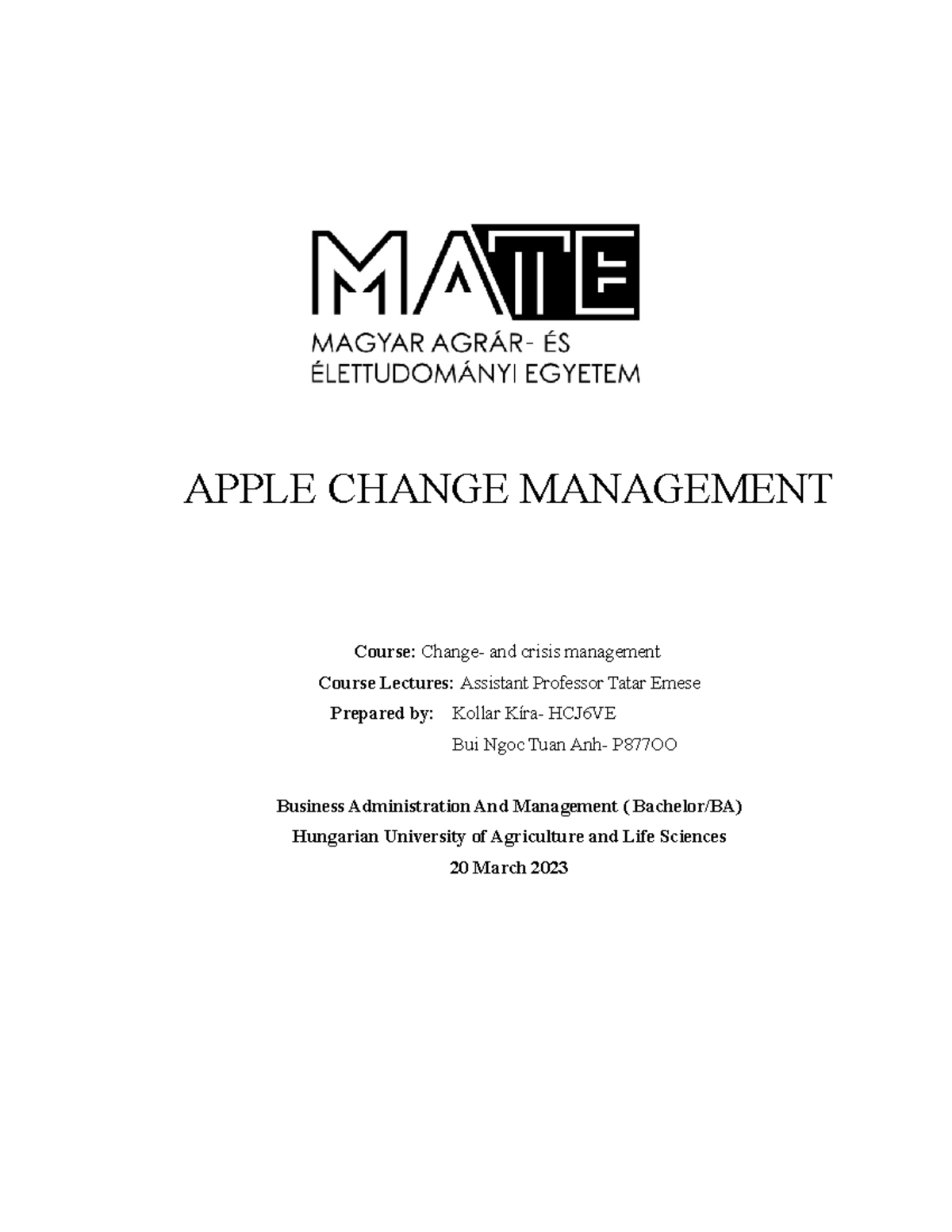 Apple Change Management - APPLE CHANGE MANAGEMENT Course: Change- and ...