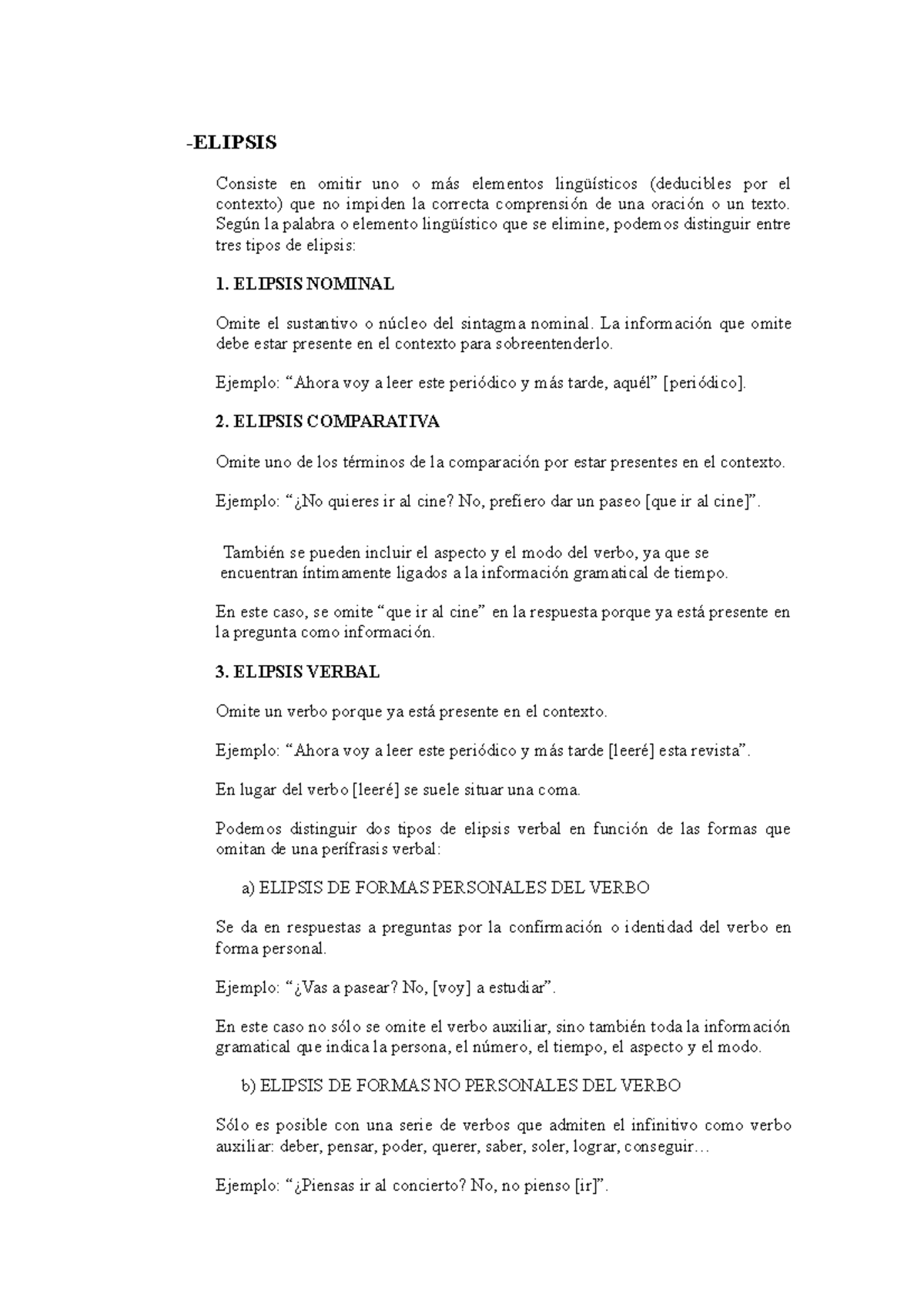 Tipos de elipsis -ELIPSIS Consiste en omitir uno o más elementos ...