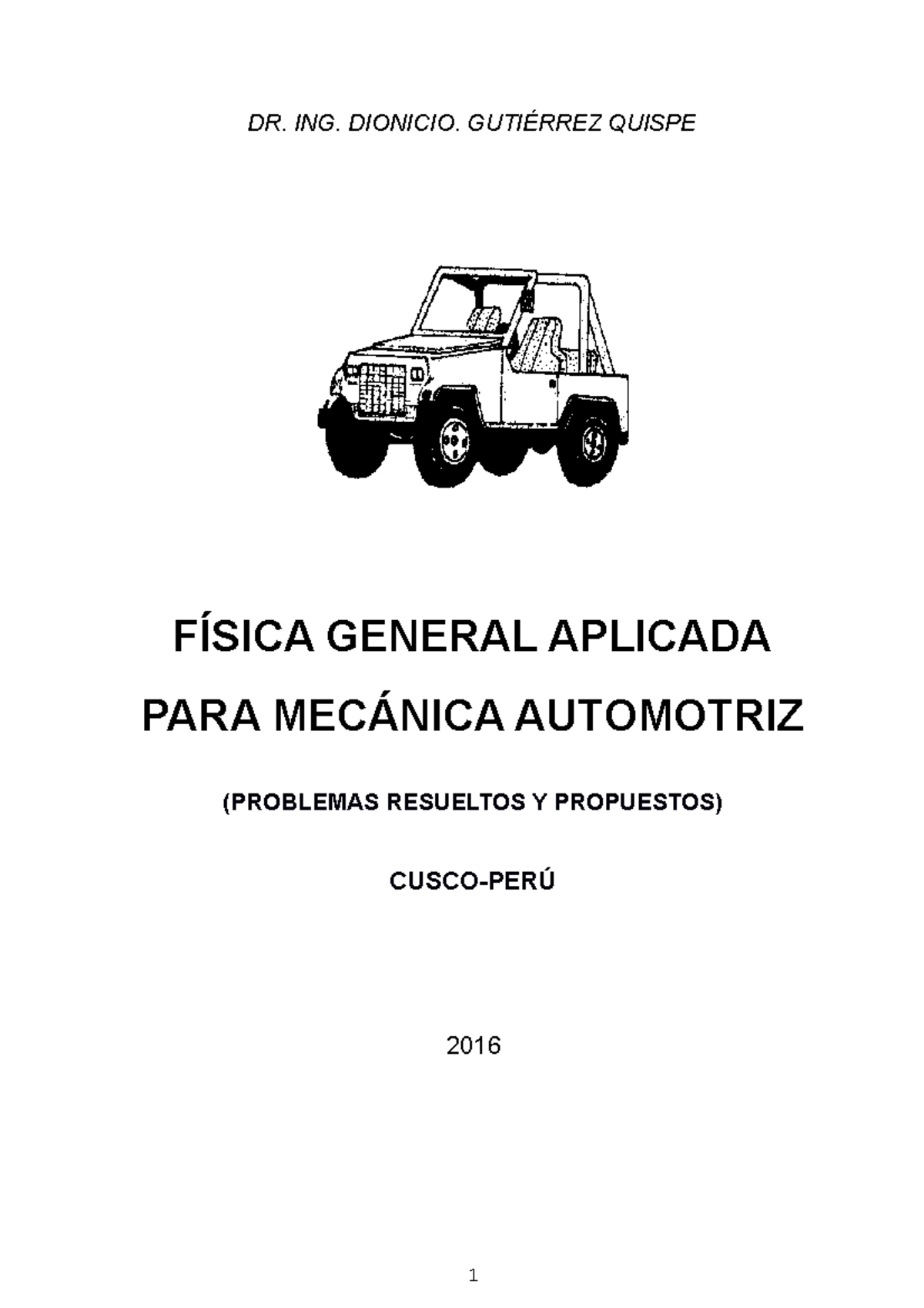 389934027 Fisica Aplicada PARA Mecanica Automotriz docx - DR. ING. DIONICIO. GUTIÉRREZ QUISPE ...