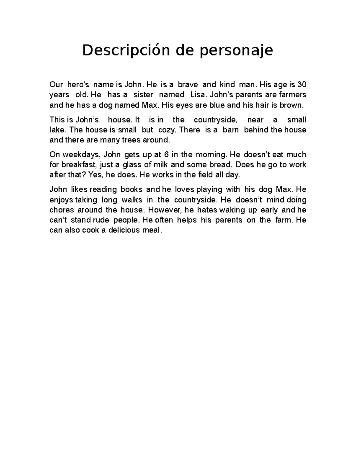 Descripción de personaje - Descripción de personaje Our hero’s name is ...
