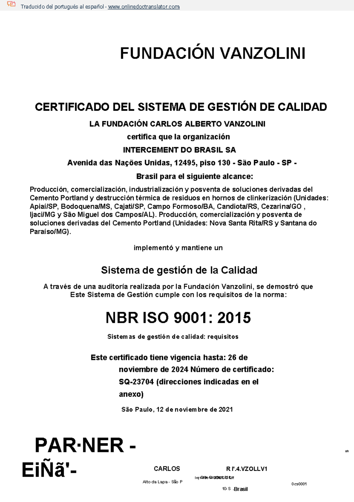 M01697 Intercement DO Brasil 9001 - FUNDACIÓN VANZOLINI CERTIFICADO DEL ...