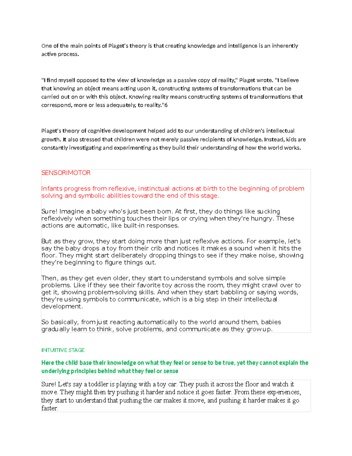 Piaget notes - One of the main points of Piaget's theory is that ...