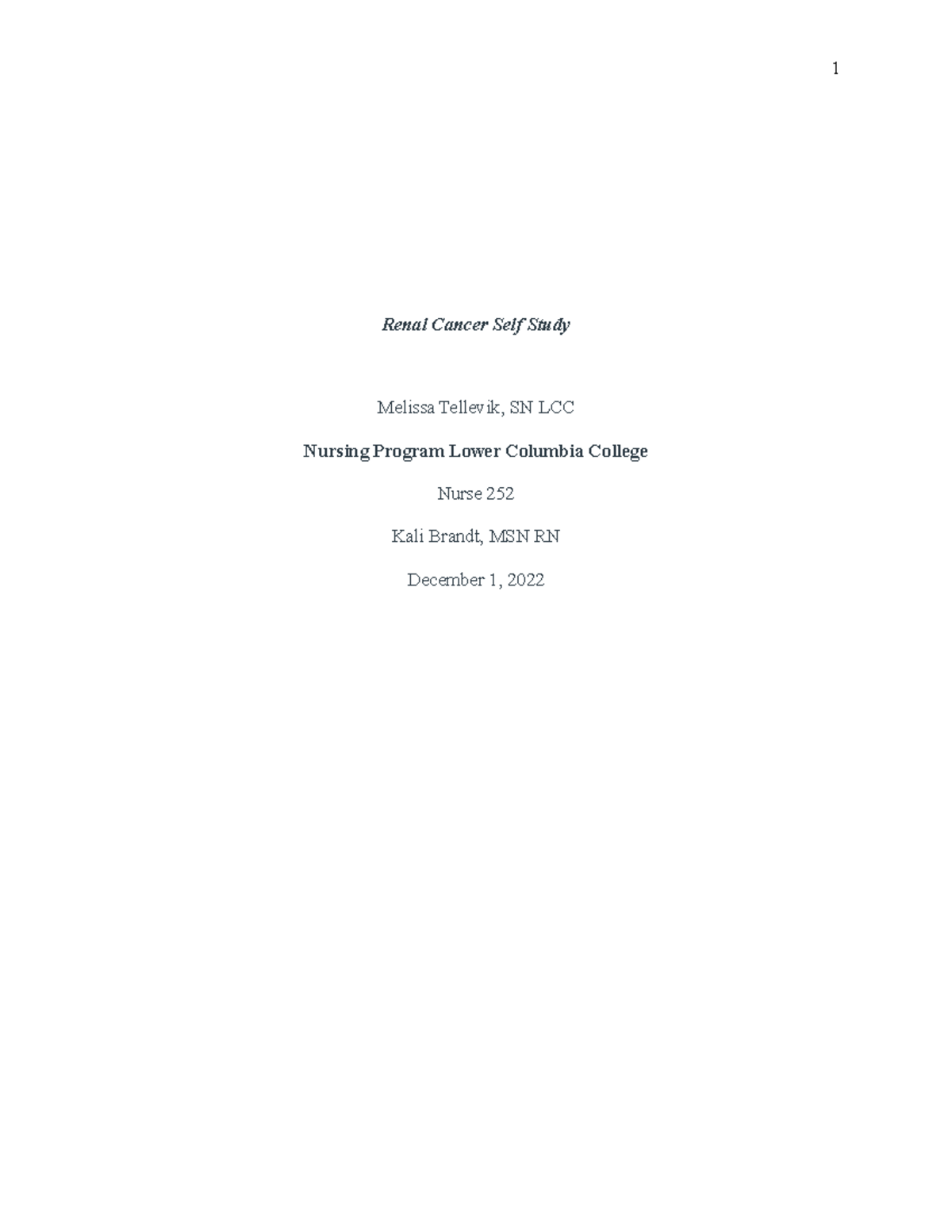 Bladder cancer - GU essay - Renal Cancer Self Study Melissa Tellevik ...