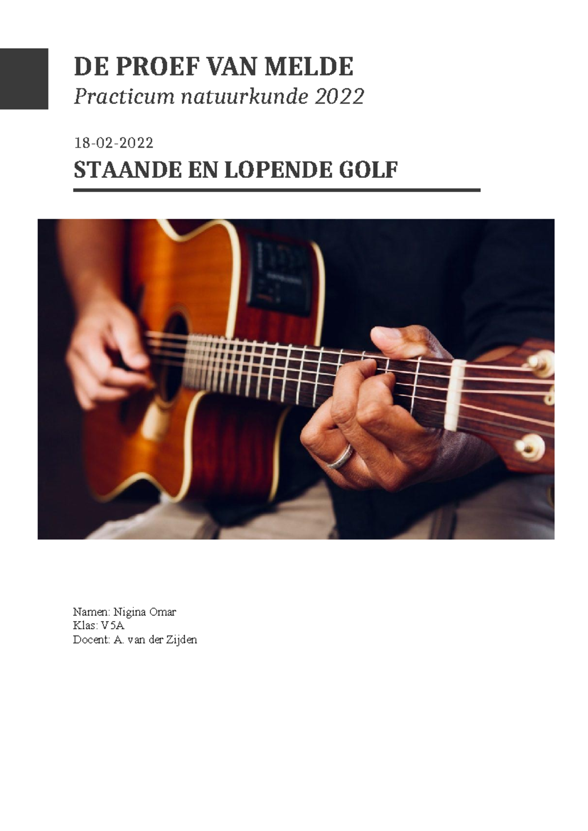 Krachten van verschillende snaren - DE PROEF VAN MELDE Practicum ...