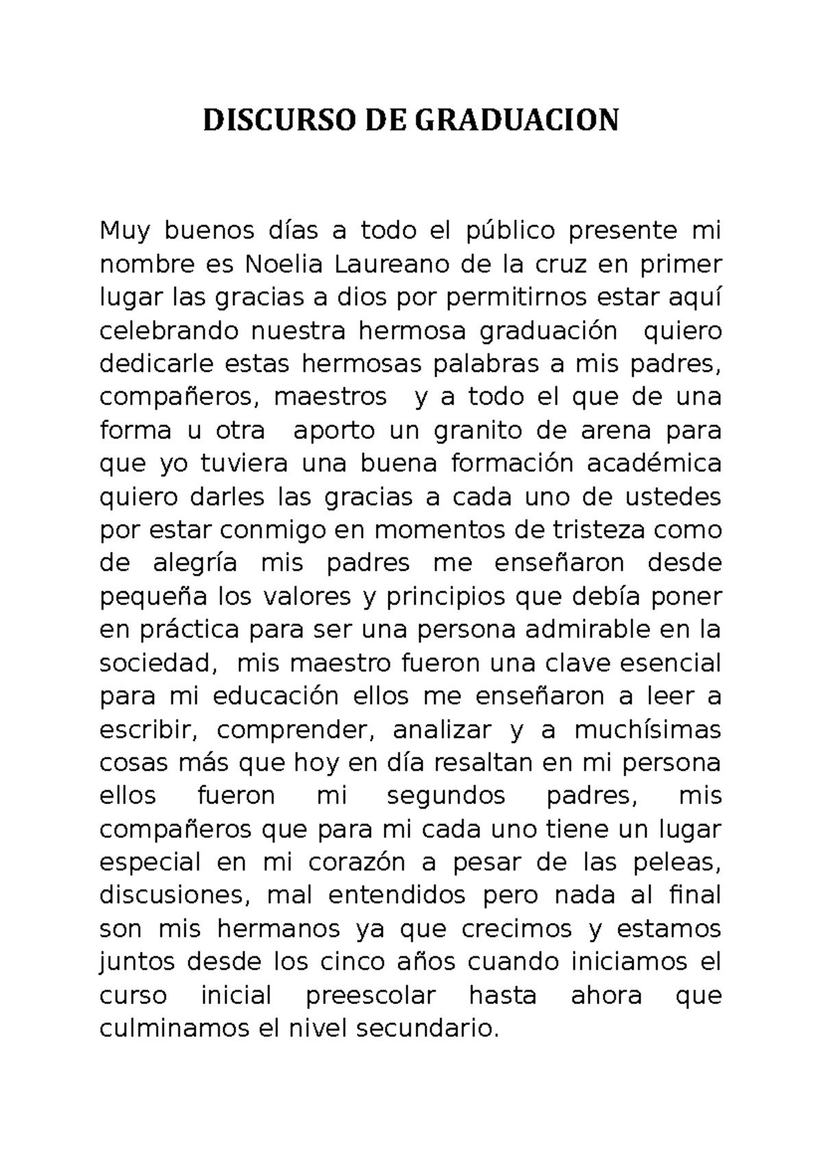 Discurso DE Graduacion - DISCURSO DE GRADUACION Muy buenos días a todo ...