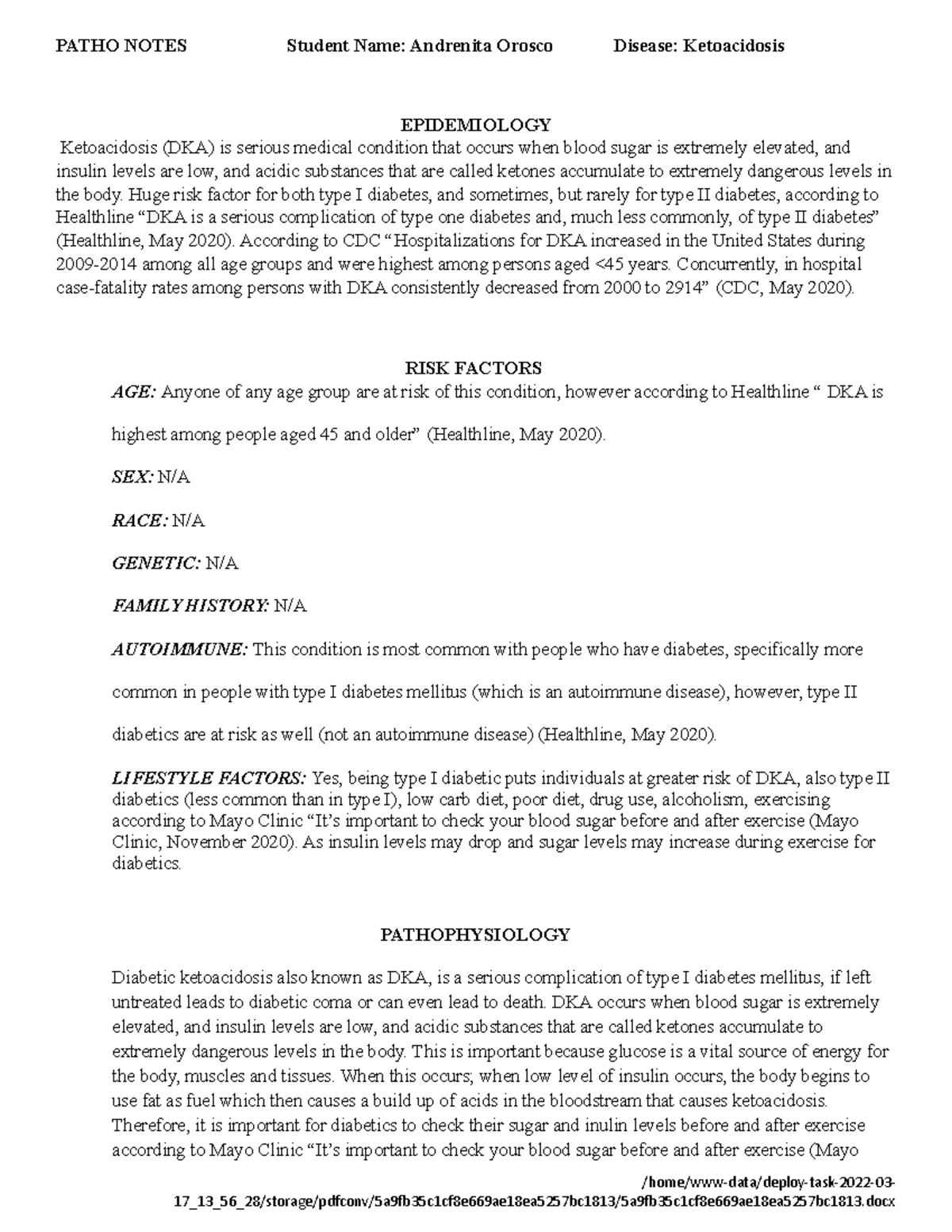 Ketoacidosis Patho Notes 2021 - EPIDEMIOLOGY Ketoacidosis (DKA) is ...