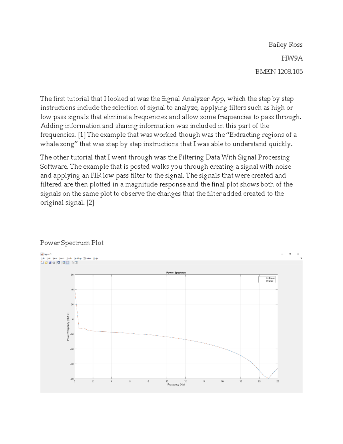 HW9A Bailey Ross - Bailey Ross HW9A BMEN 1208. The first tutorial that ...