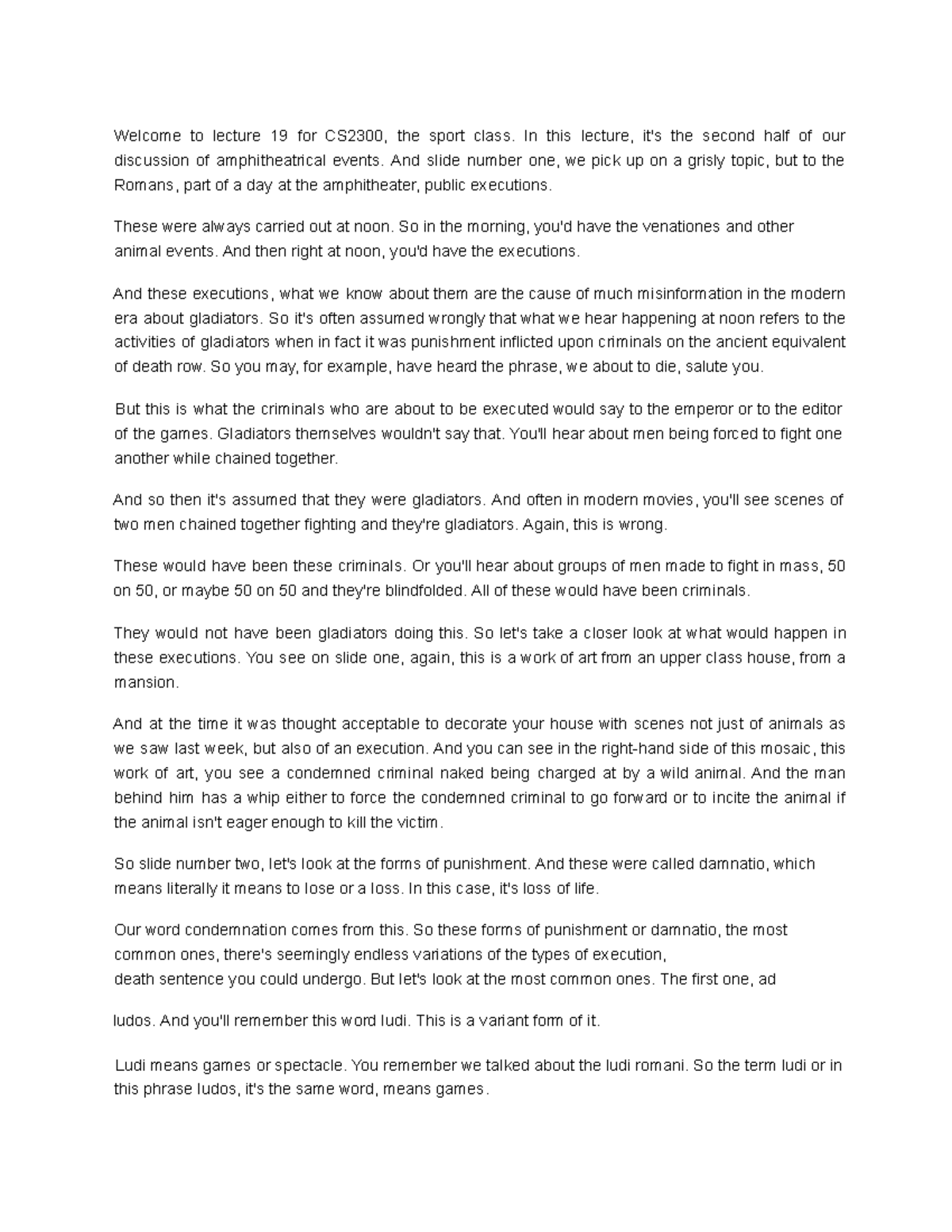 Lecture 19 Gladiators Pt 2 - Welcome to lecture 19 for CS2300, the sport class. In this lecture ...