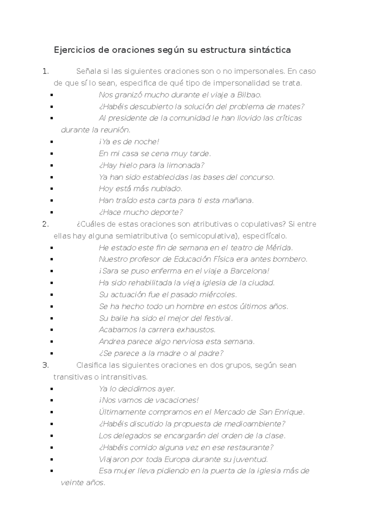 Ejercicios de oraciones según su estructura sintáctica - Ejercicios de oraciones según su ...