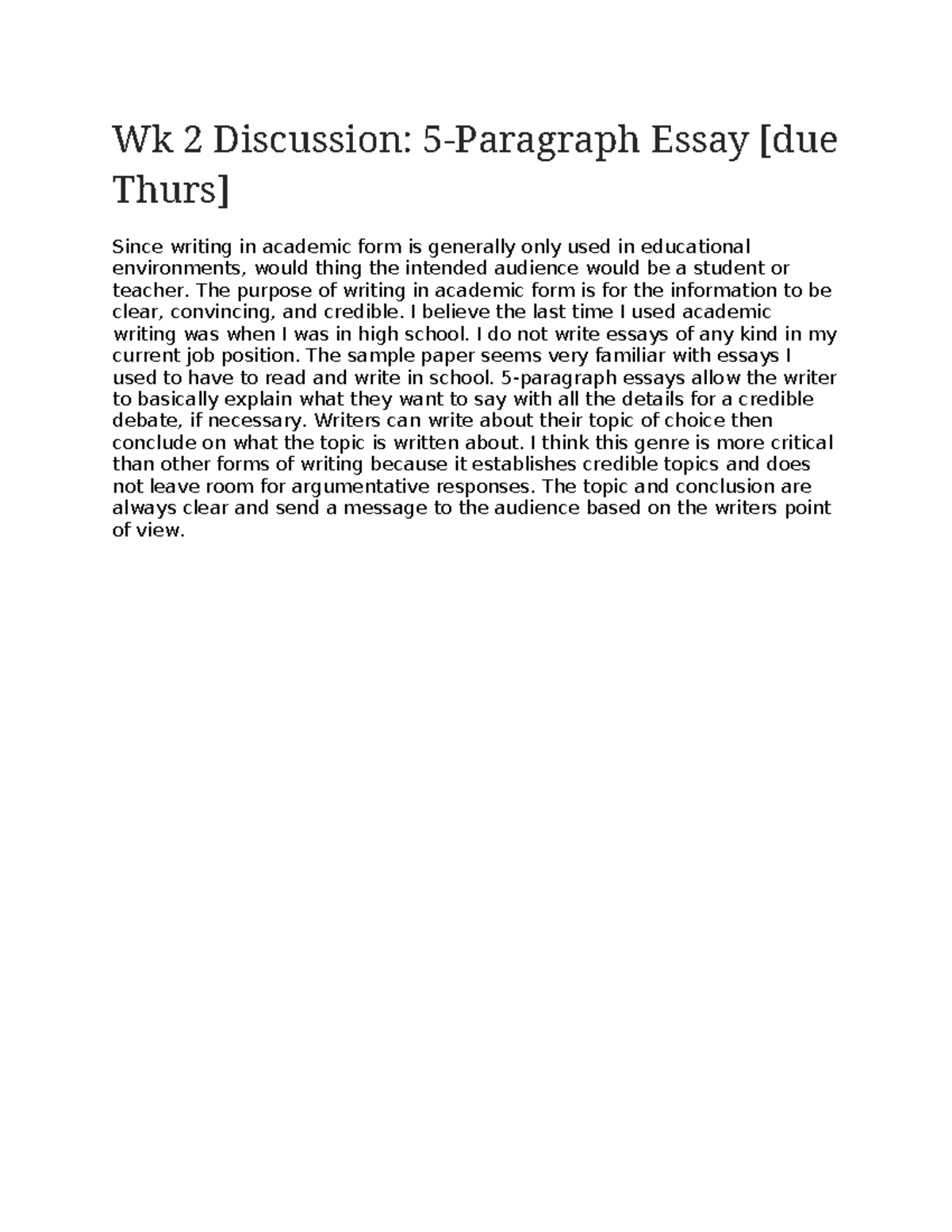 Wk 2 Discussion - Wk 2 Discussion: 5-Paragraph Essay [due Thurs] Since ...
