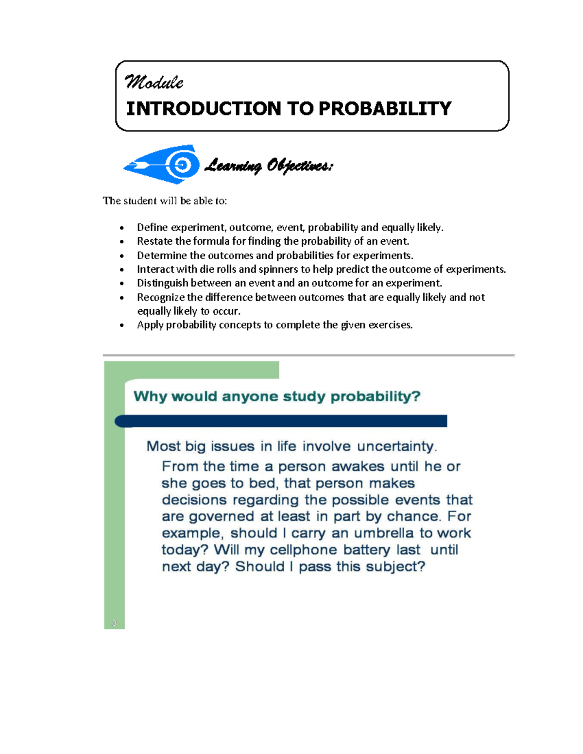 Lesson-1 Probability-OK - Learning Objectives: The student will be able to: • Define experiment ...
