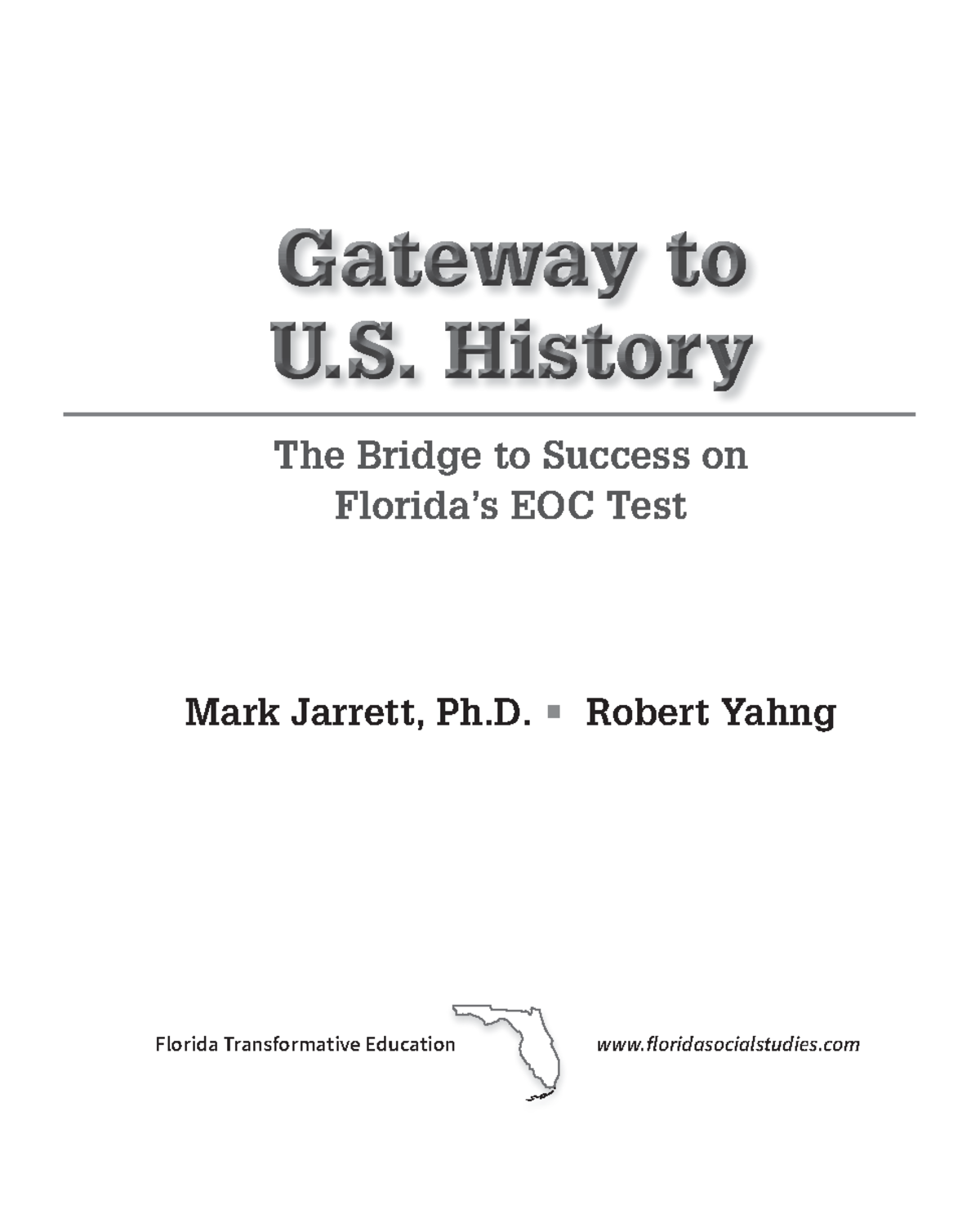 Gateway chapter 4 - Gateway to U. History The Bridge to Success on ...