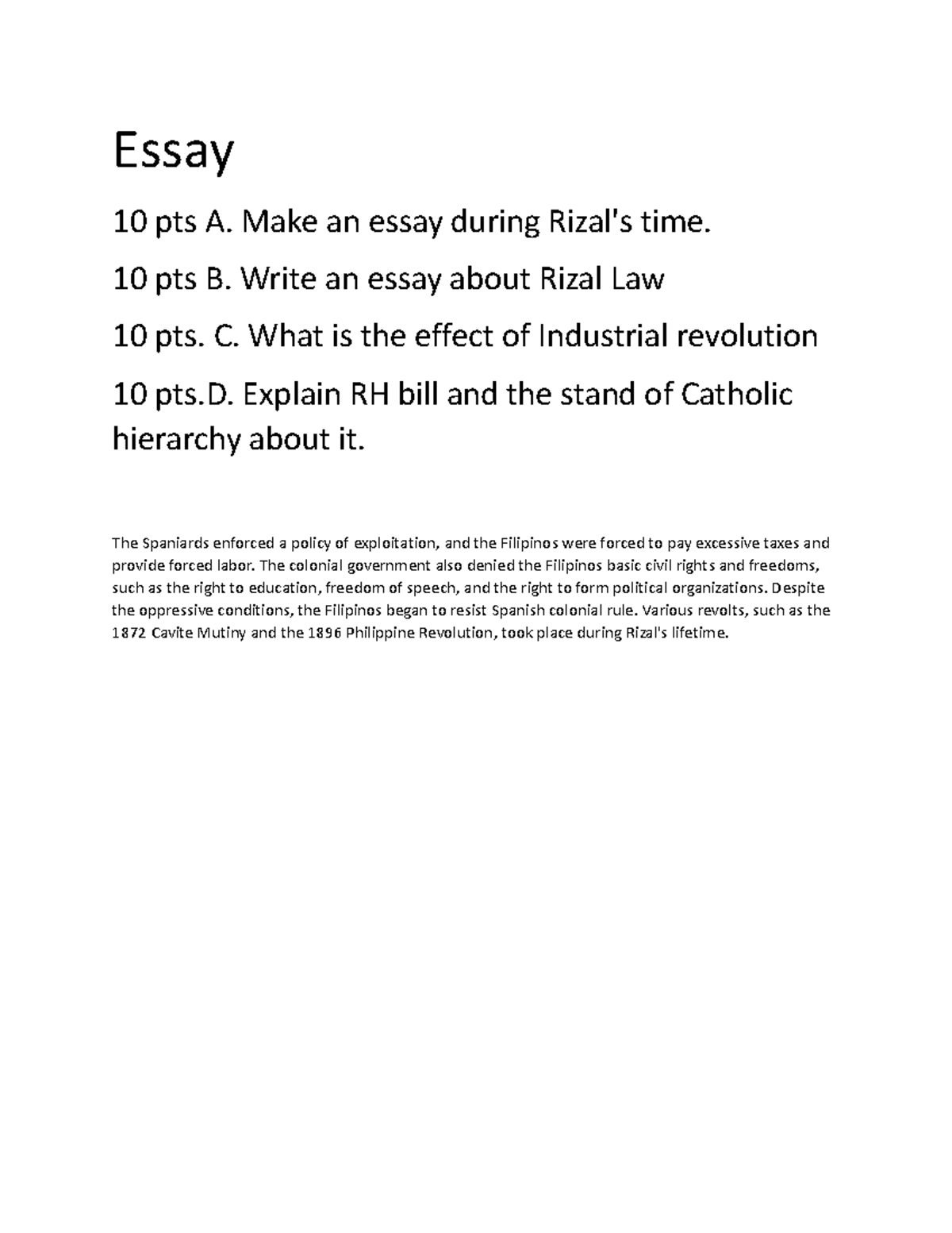 Essay Prelim Rizal - Essay 10 pts A. Make an essay during Rizal's time ...