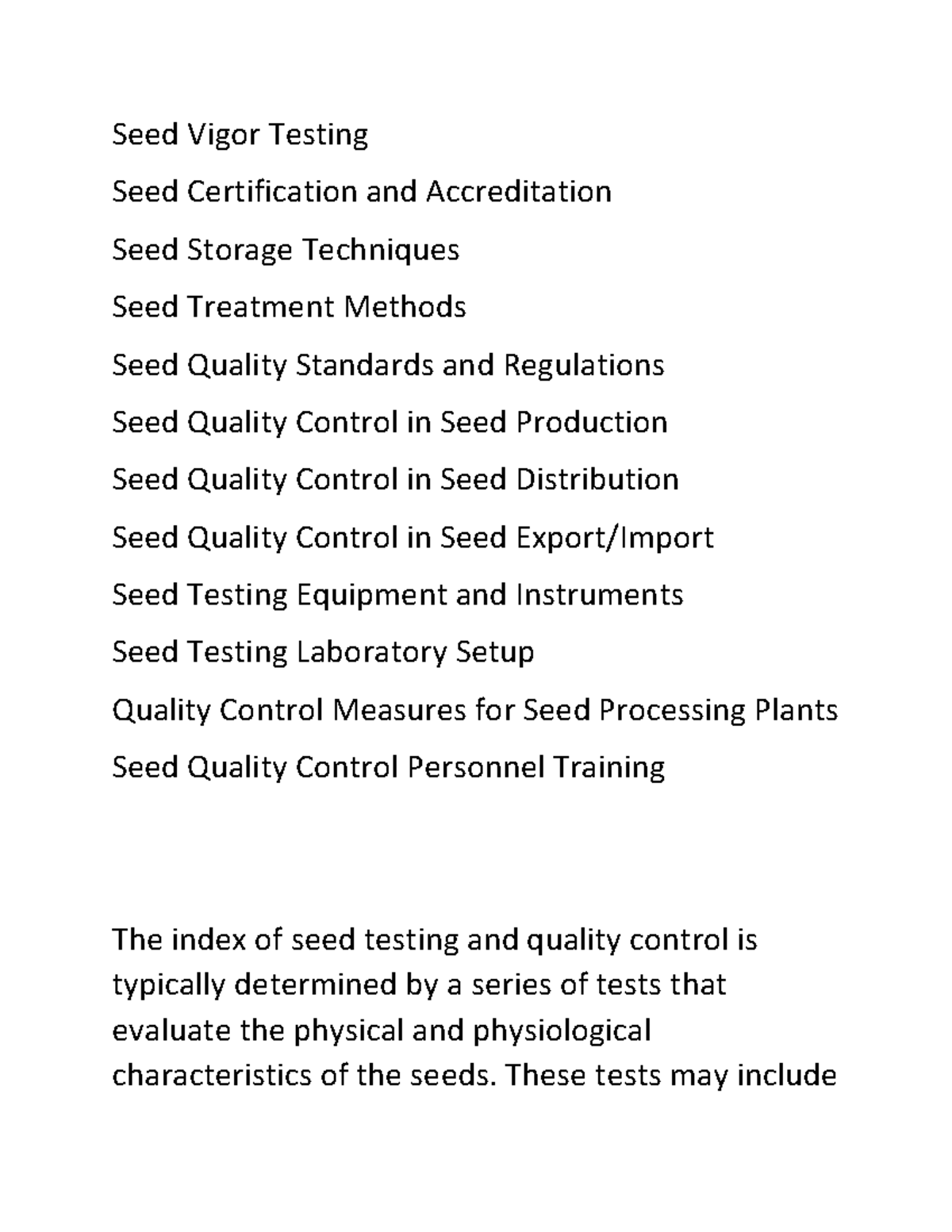 Seed testing and quality control 2 - These tests may include ...
