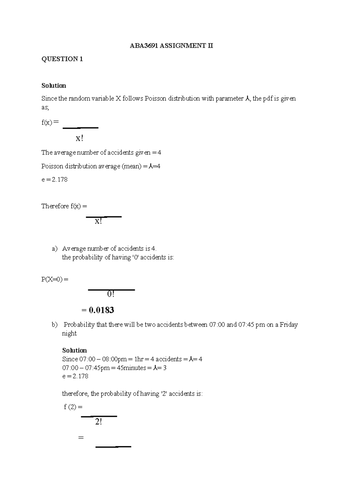 ABA3691 Assignment II solved - ABA3691 ASSIGNMENT II QUESTION 1 Solution Since the random ...