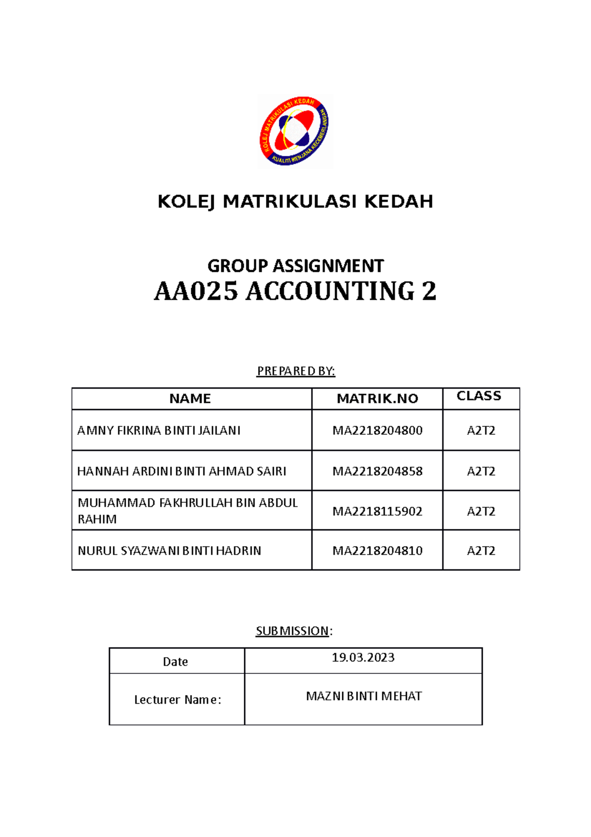 AA025 - NOTE - KOLEJ MATRIKULASI KEDAH AA025 ACCOUNTING 2 PREPARED BY: NAME MATRIK CLASS AMNY ...