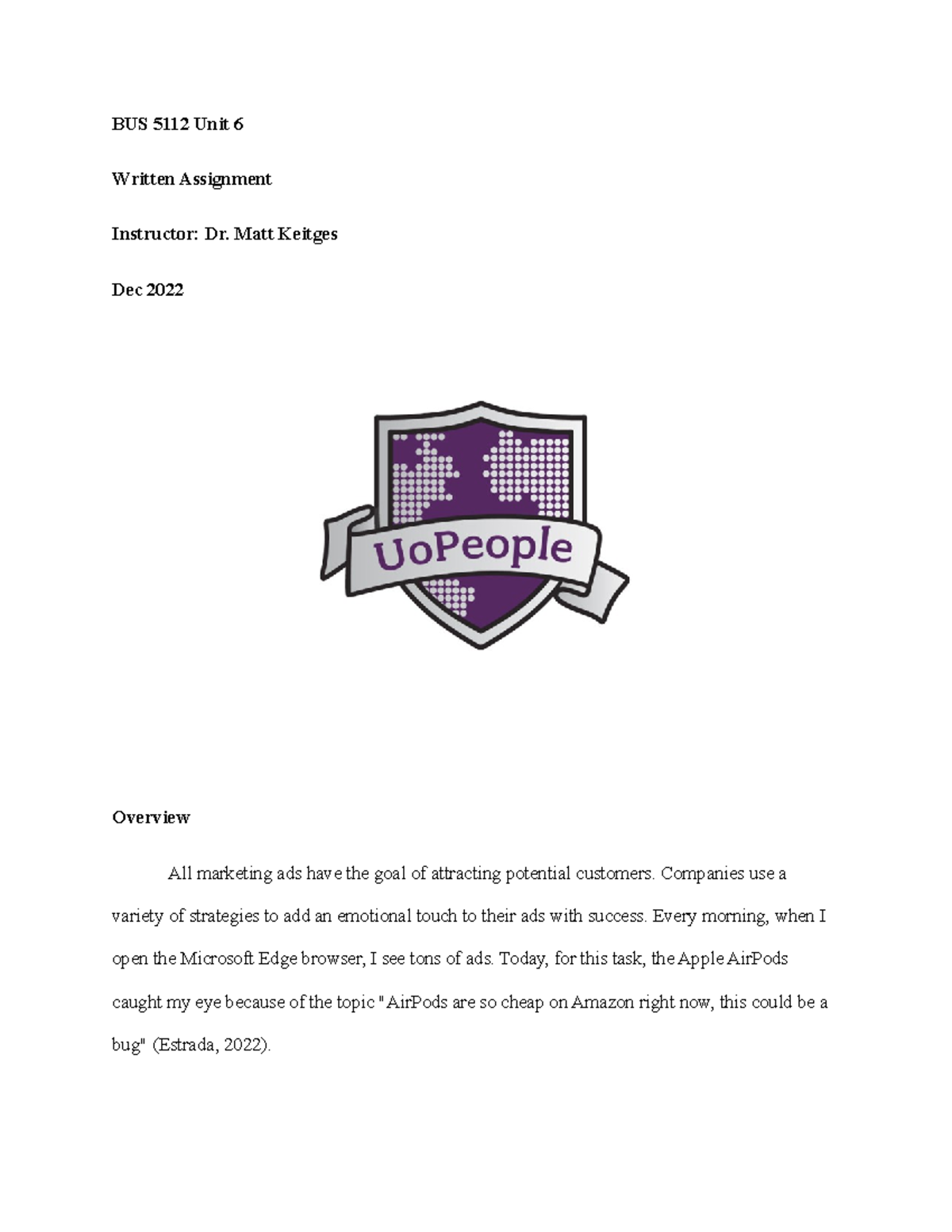 BUS 5112 Unit 6 Written Assignment - BUS 5112 Unit 6 Written Assignment Instructor: Dr. Matt ...