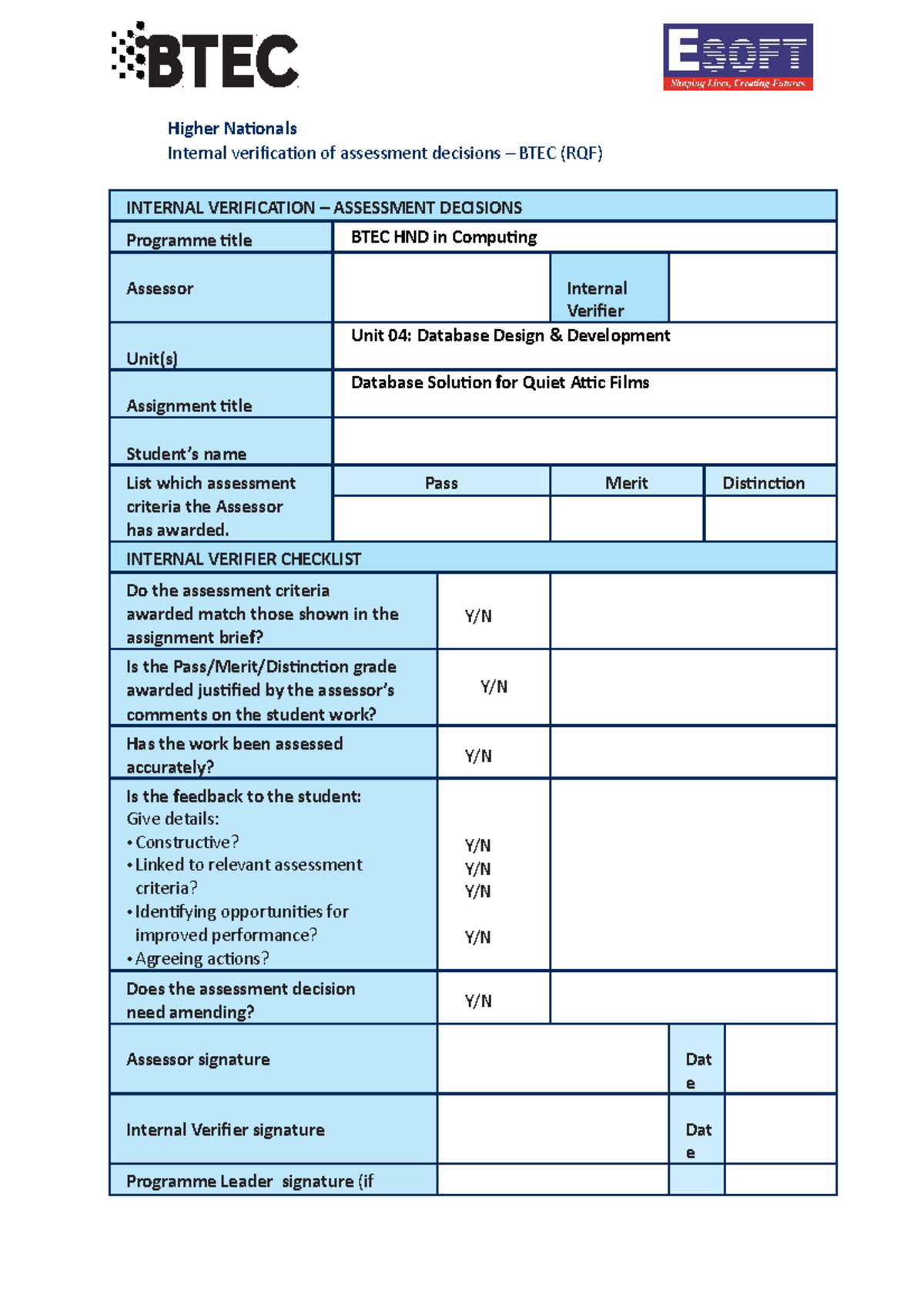 Unit 04 Database design and Development - Higher Nationals Internal verification of assessment ...