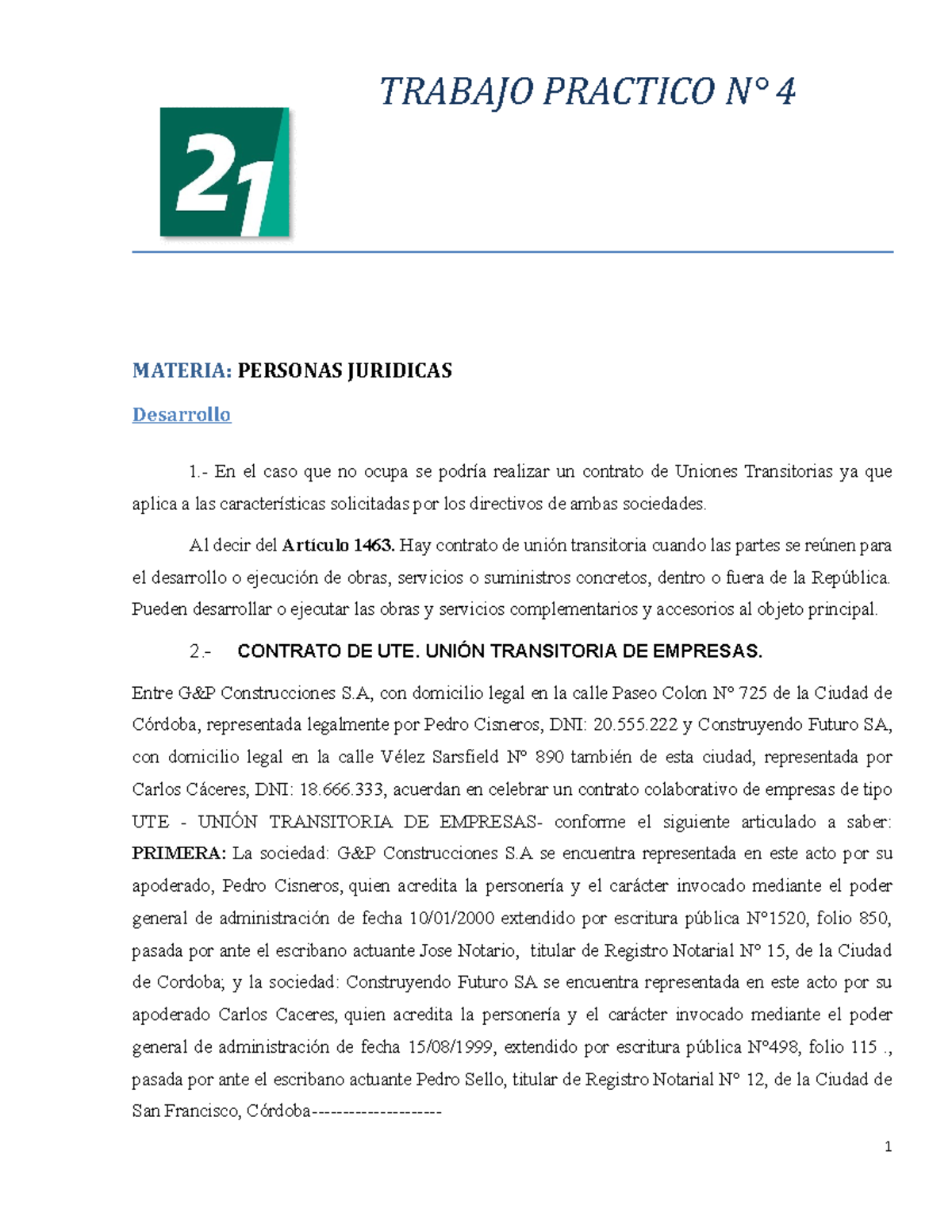 Trabajo Practico N° 4 Personas Juridicas (2) - TRABAJO PRACTICO N° 4 MATERIA: PERSONAS JURIDICAS ...