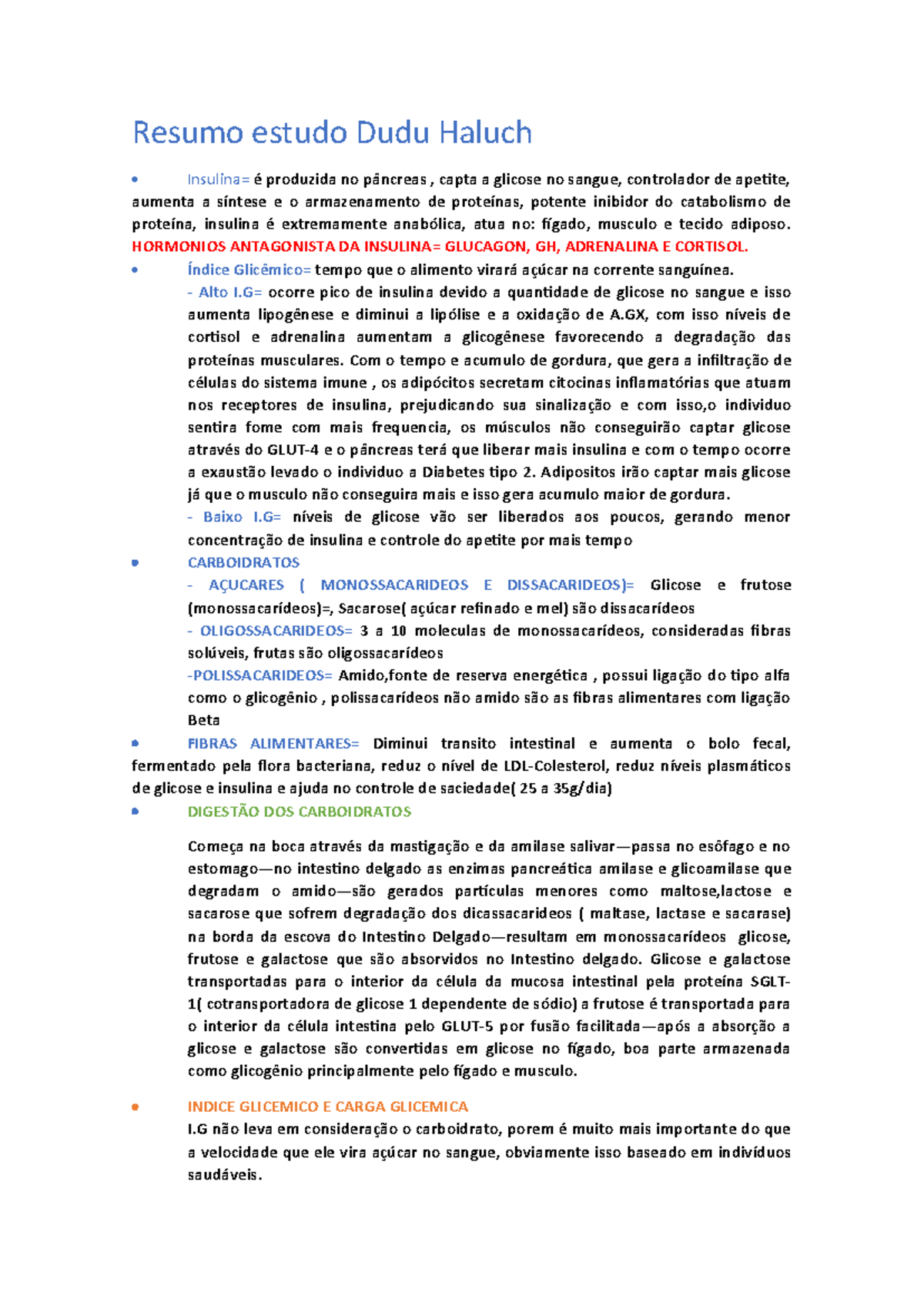 Pdfcoffee - Resumo estudo Dudu Haluch Insulina= é produzida no pâncreas , capta a glicose no ...