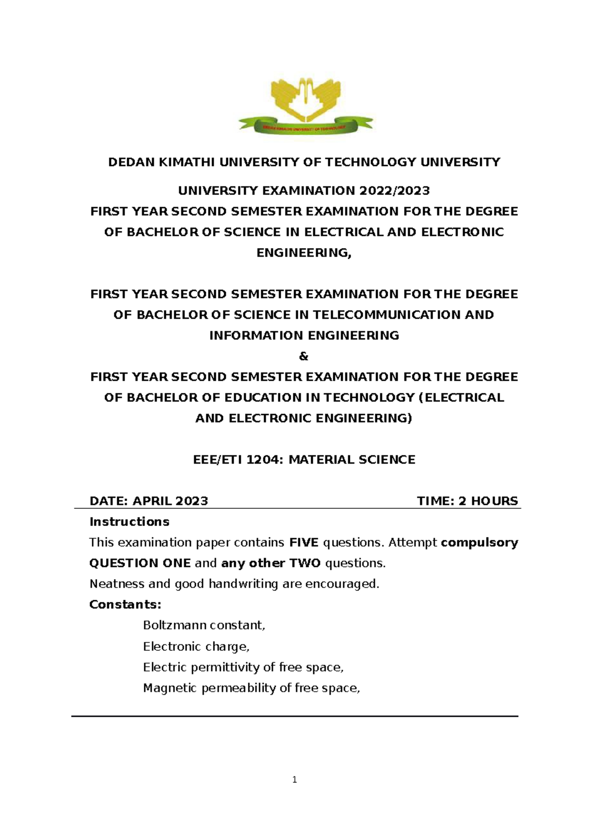 EEE ETI 1204 Material Science - Exam - DEDAN KIMATHI UNIVERSITY OF ...