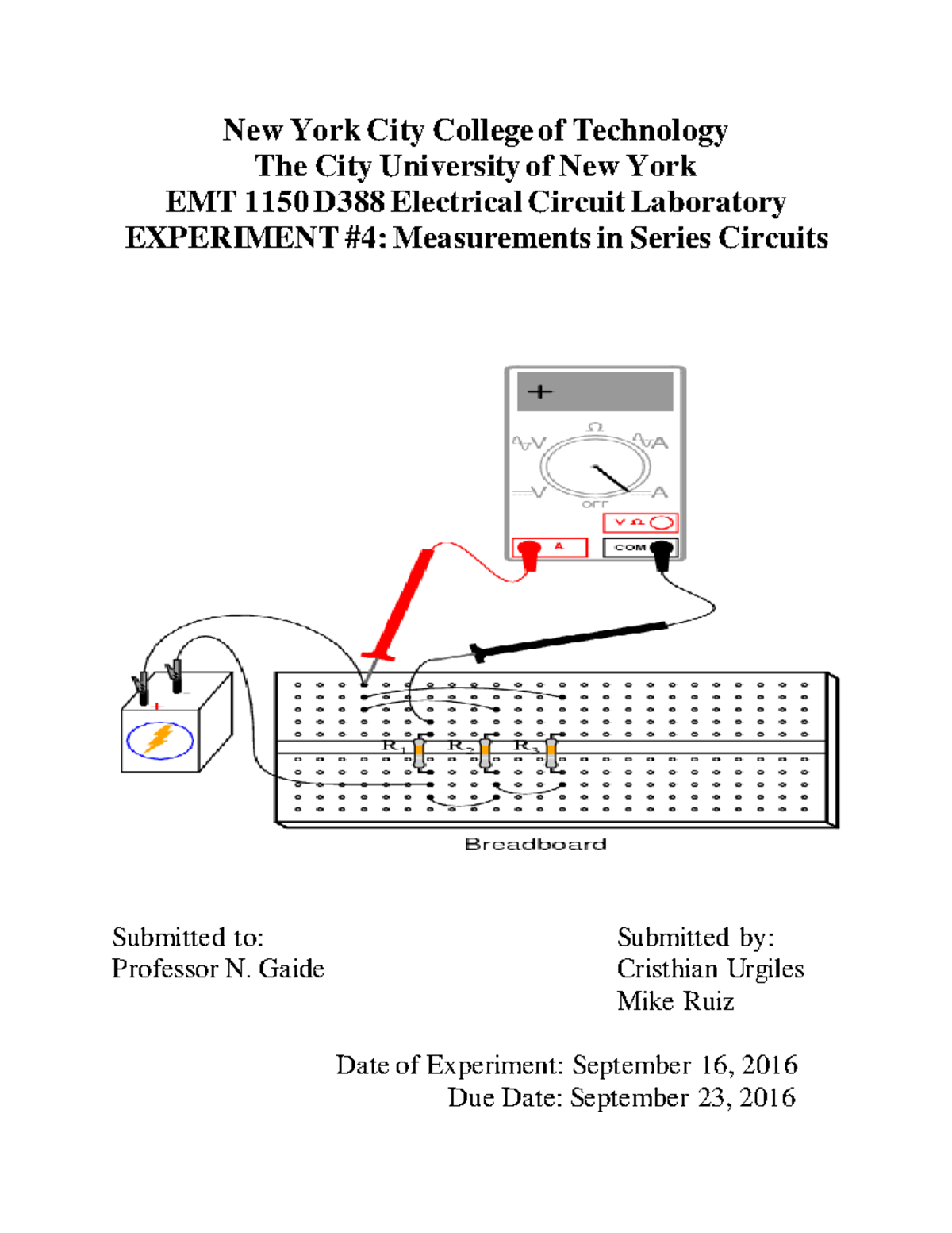 EMT 1150 LAB4 - Lab Report - Warning: TT: undefined function: 22 New York City College of ...