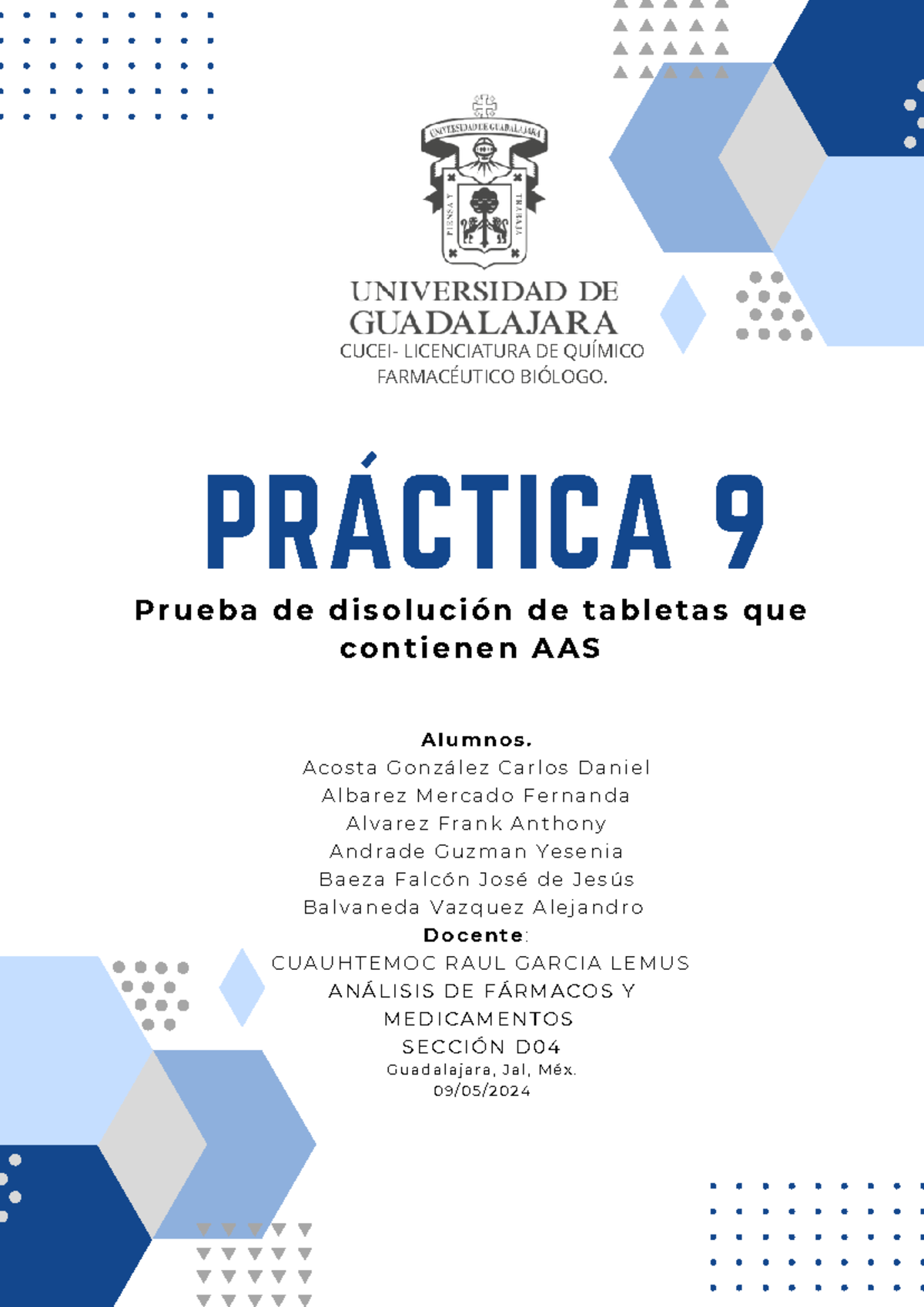 Pract. 9 AFM 24A - ... - CUCEI- LICENCIATURA DE QUÍMICO FARMACÉUTICO BIÓLOGO. PRACTICA 9 P r u e ...