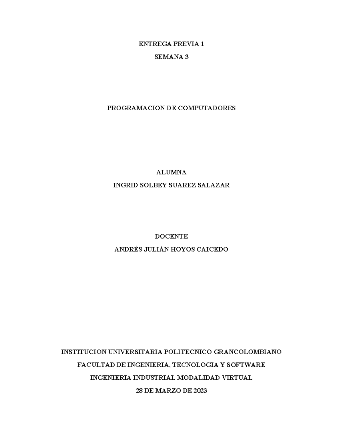 Entrega Previa 1 Escenario 3 Programacion DE Computadores - ENTREGA PREVIA 1 SEMANA 3 ...