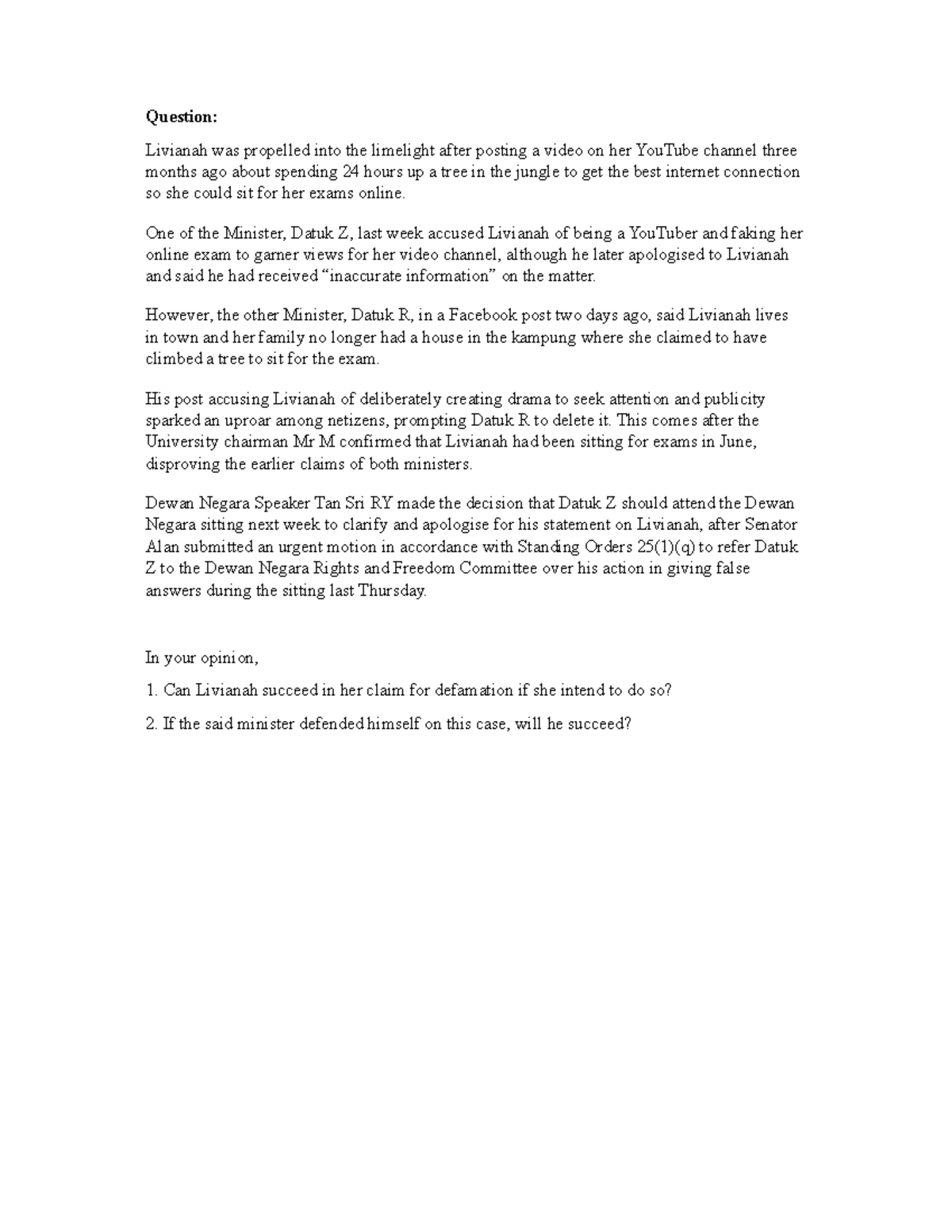 Example ILAC - Question: Livianah was propelled into the limelight ...