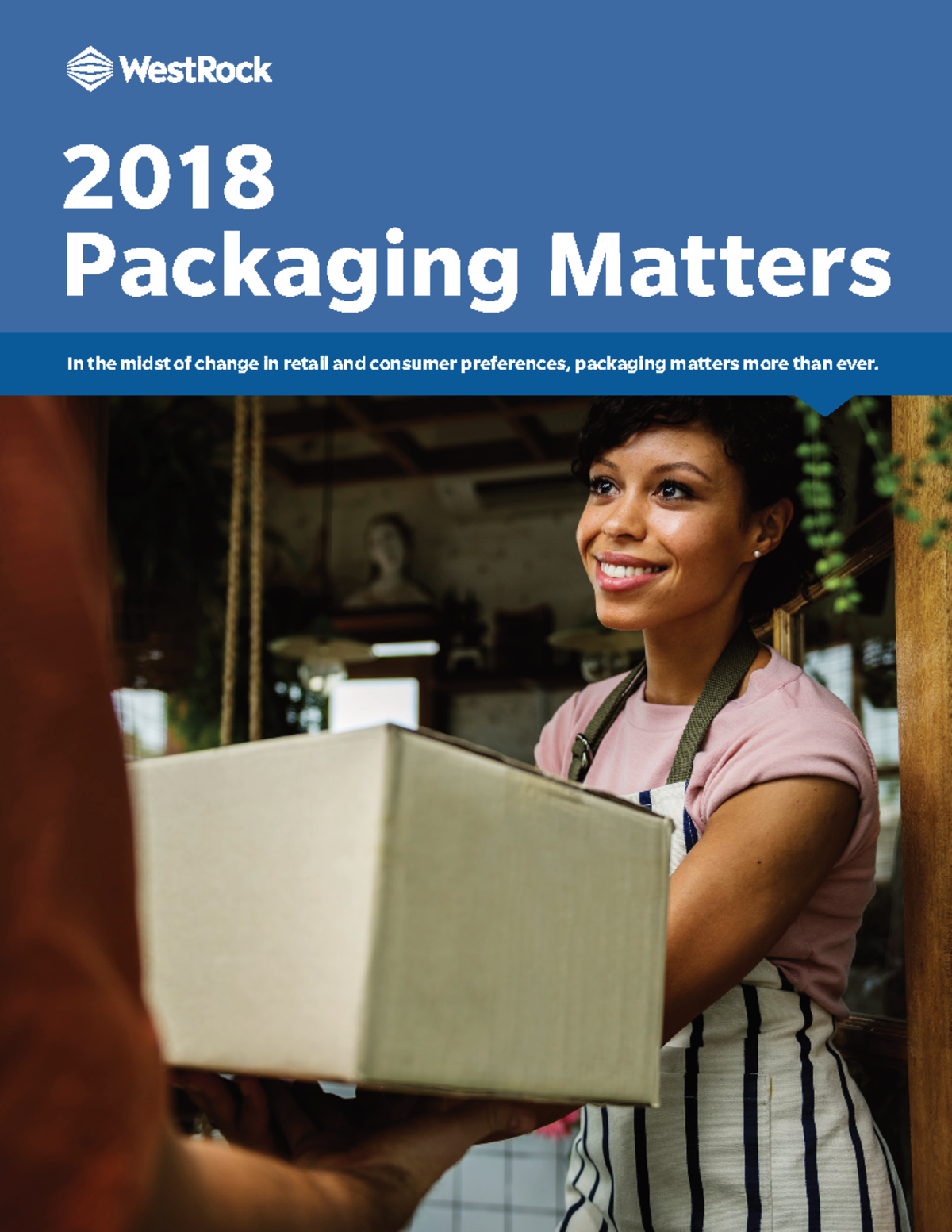 West Rock Packaging Matters 2018 Whitepaper - 2018 Packaging Matters In ...