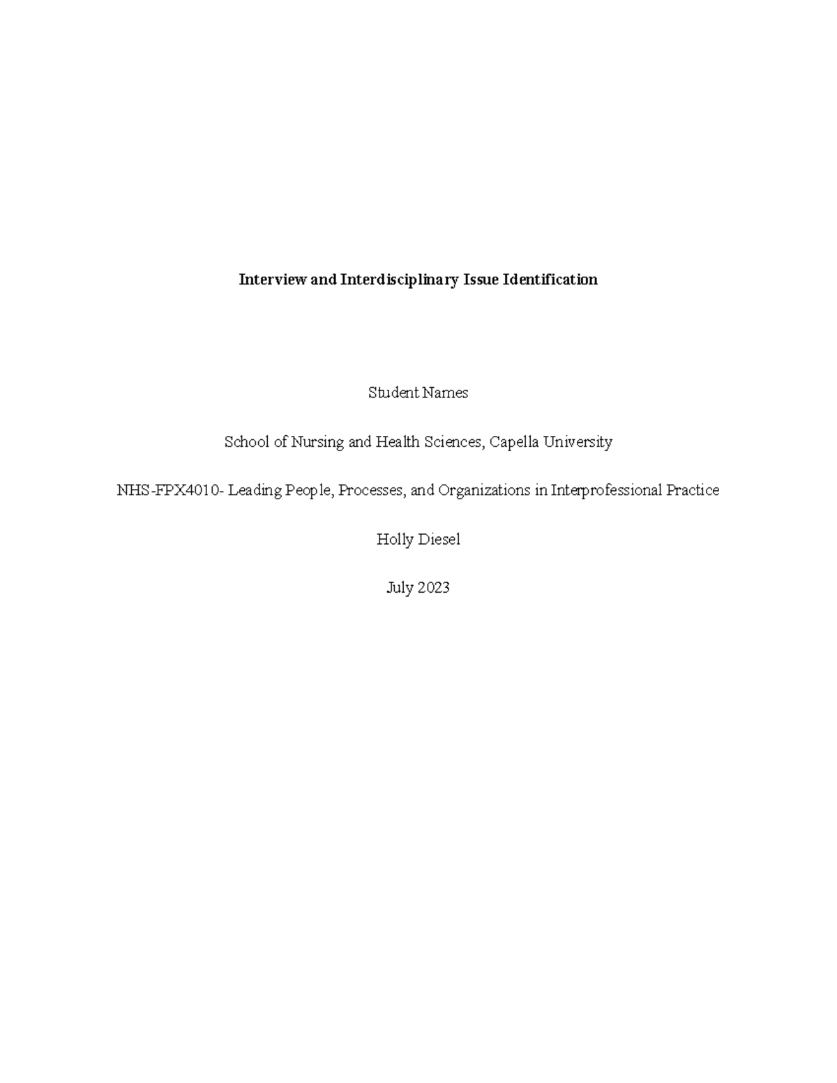 FP4010 Assessment 2 - Interview and Interdisciplinary Issue Identification Student Names School ...