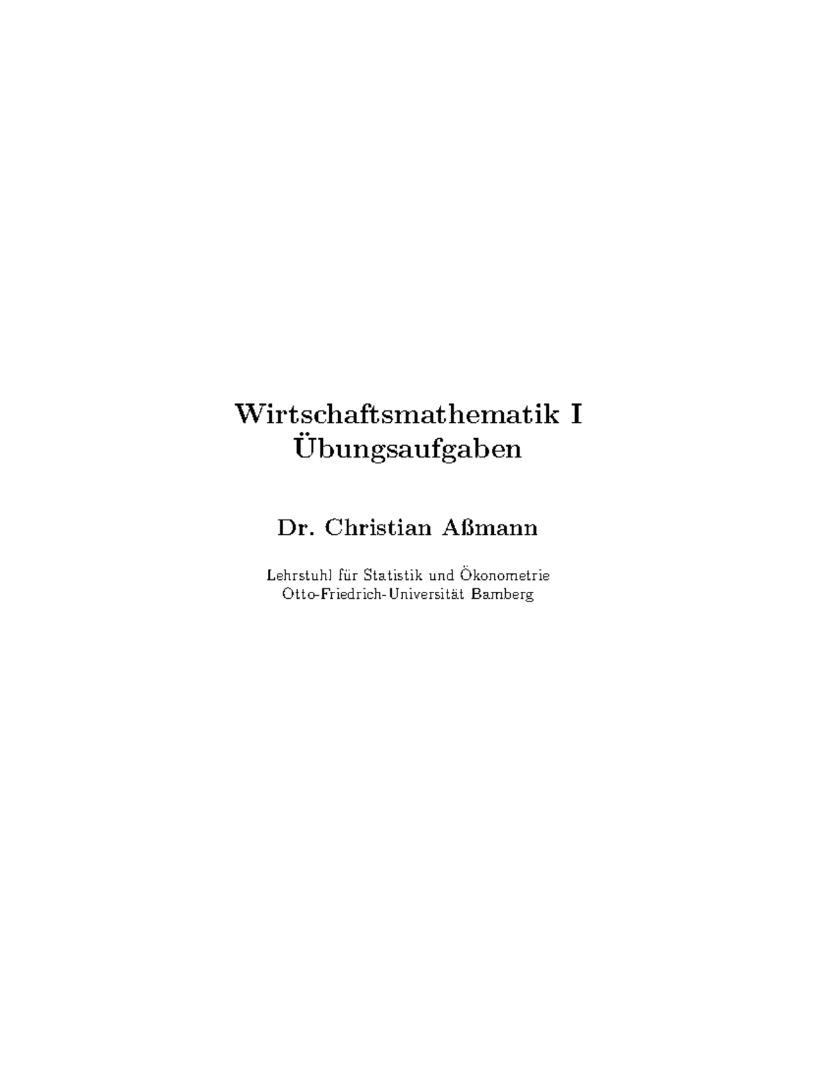 WM1 UEB - Wissen - Wirtschaftsmathematik I Ubungsaufgaben Dr. Christian ...