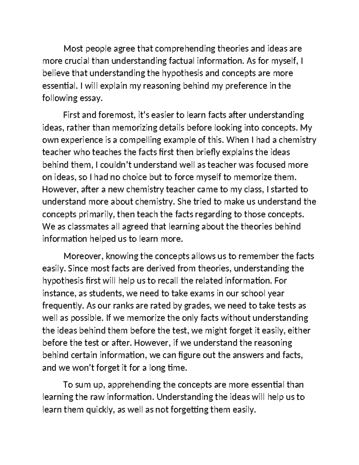 Most people agree that comprehending theories and ideas are more ...