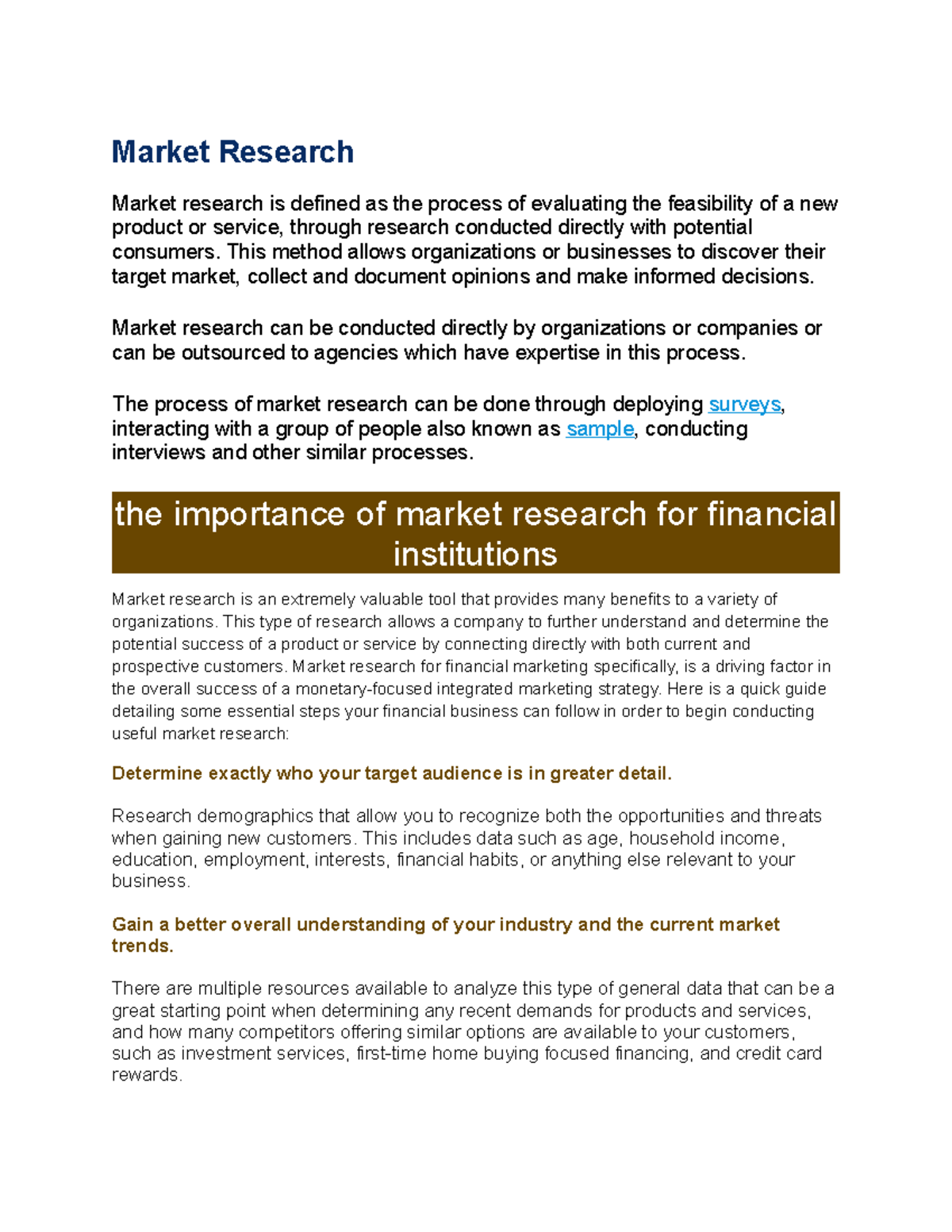 Marketing Research - Market Research Market research is defined as the ...
