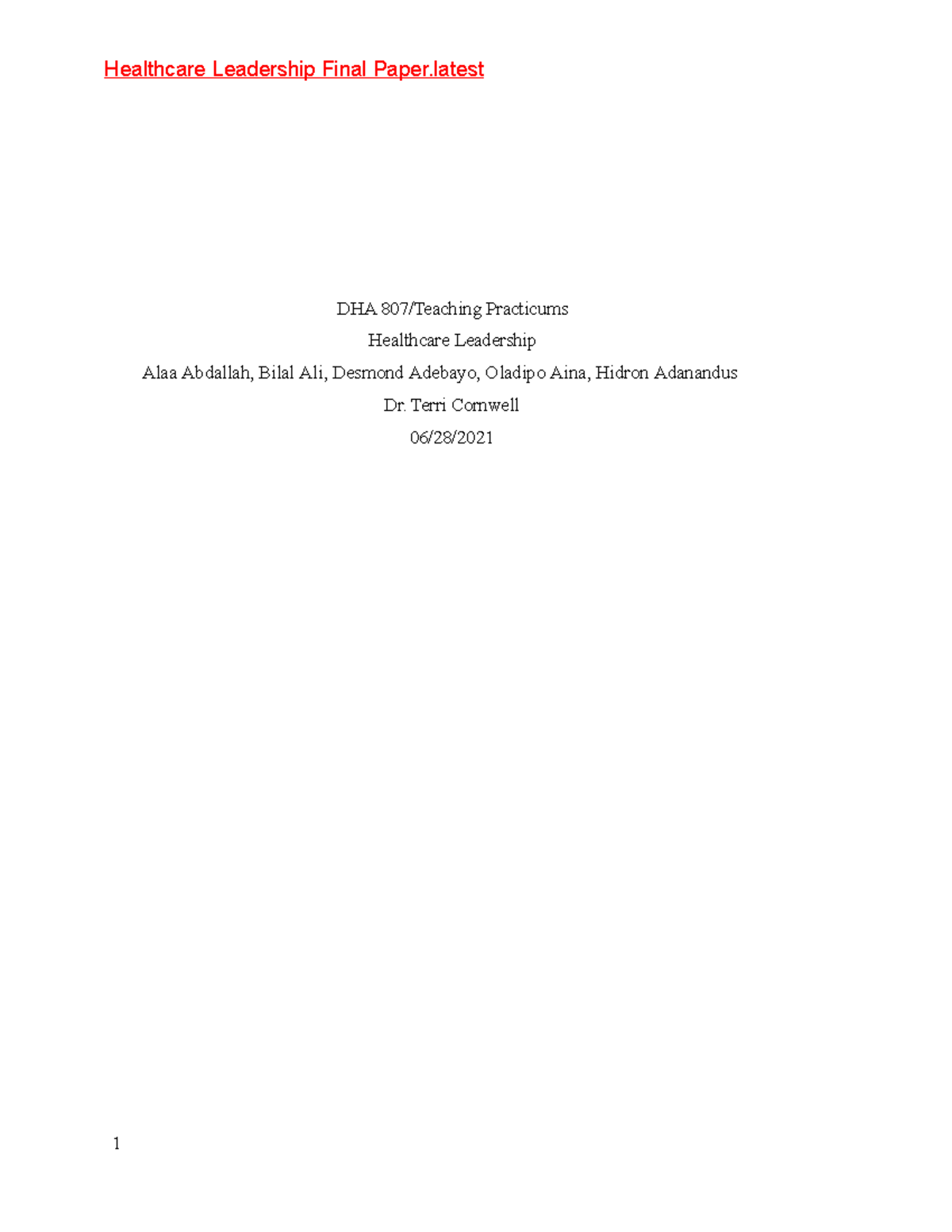 Healthcare Leadership Final Paper - DHA 807/Teaching Practicums ...