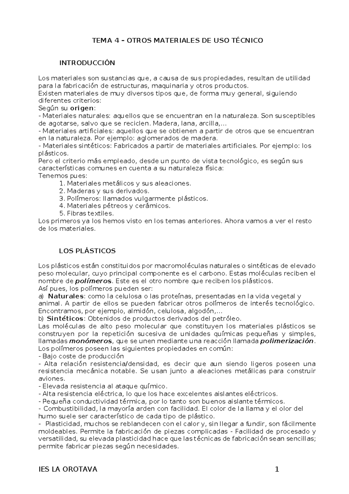 Tema 4 otros materiales - TEMA 4 – OTROS MATERIALES DE USO TÉCNICO INTRODUCCIÓN Los materiales ...
