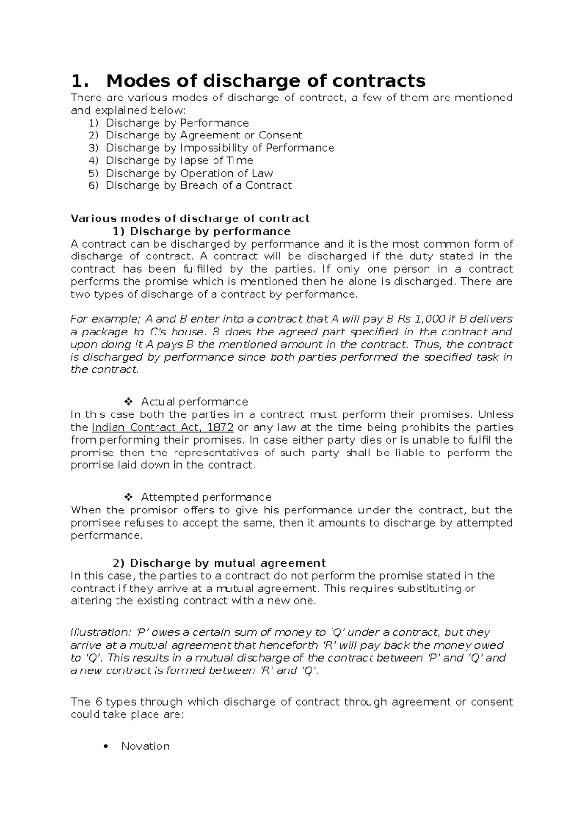 Contract law - 1. Modes of discharge of contracts There are various ...