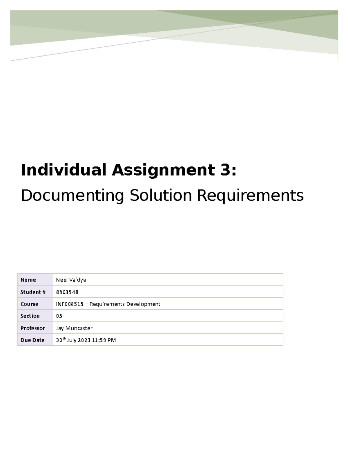 IA3 Solution Reqs N - gcghjukjvbklk;lkjhg - Individual Assignment 3: Documenting Solution - Studocu