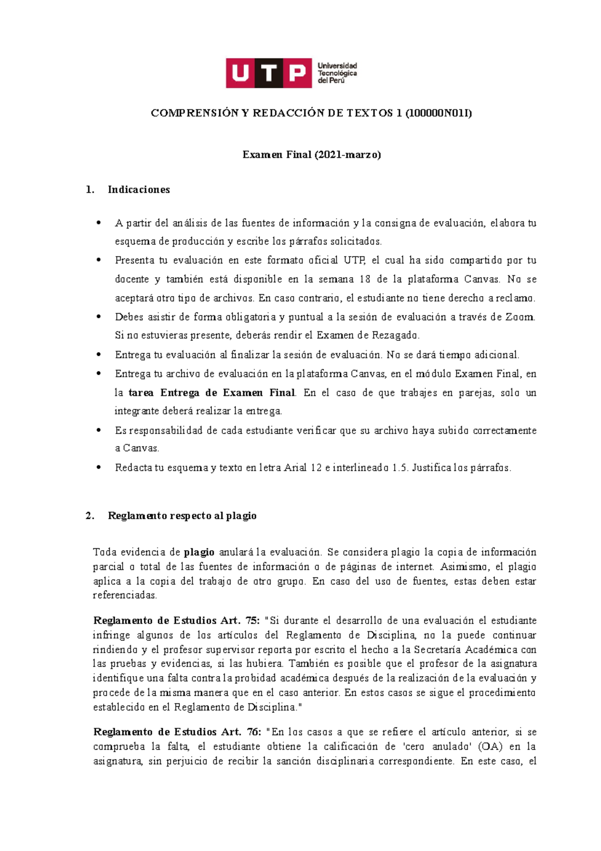 Examen final de comprension - COMPRENSIÓN Y REDACCIÓN DE TEXTOS 1 (100000N01I) Examen Final ...